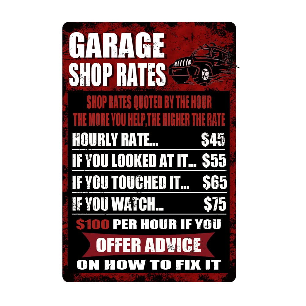 Funny Sarcastic Metal Aluminum Sign Garage Shop Rates For Garage Man ...