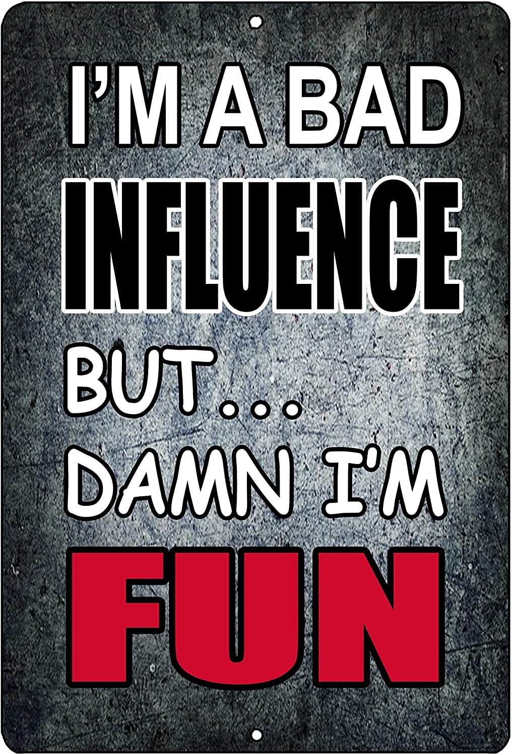 Funny Sarcastic Metal Tin Sign, 12x8 Inch, Wall Decor -Man Cave Bar I'm ...