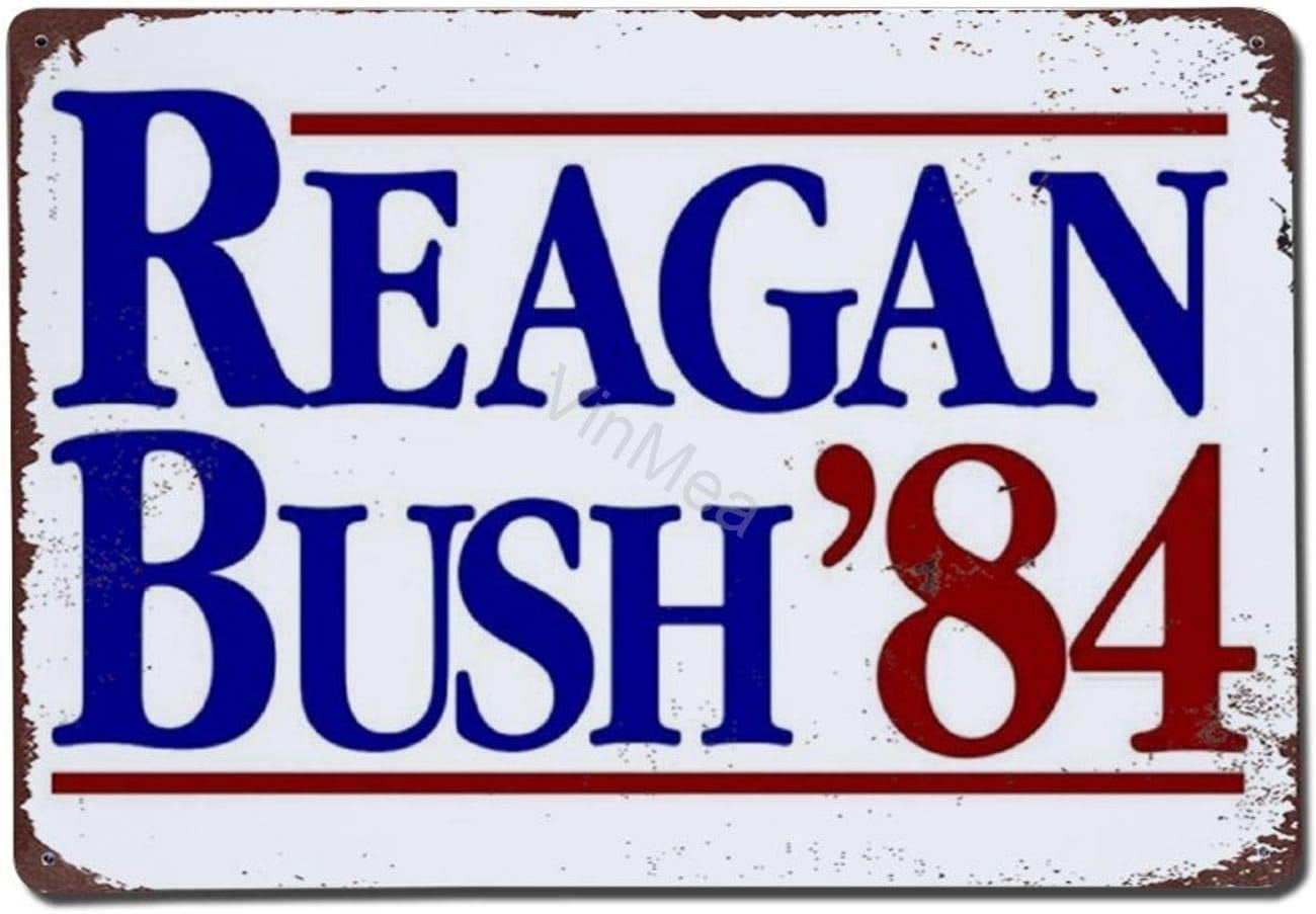 Funny Sarcastic Metal Tin Sign Wall Decor Man Cave Bar Reagan Bush 84 Political Election Retro ...