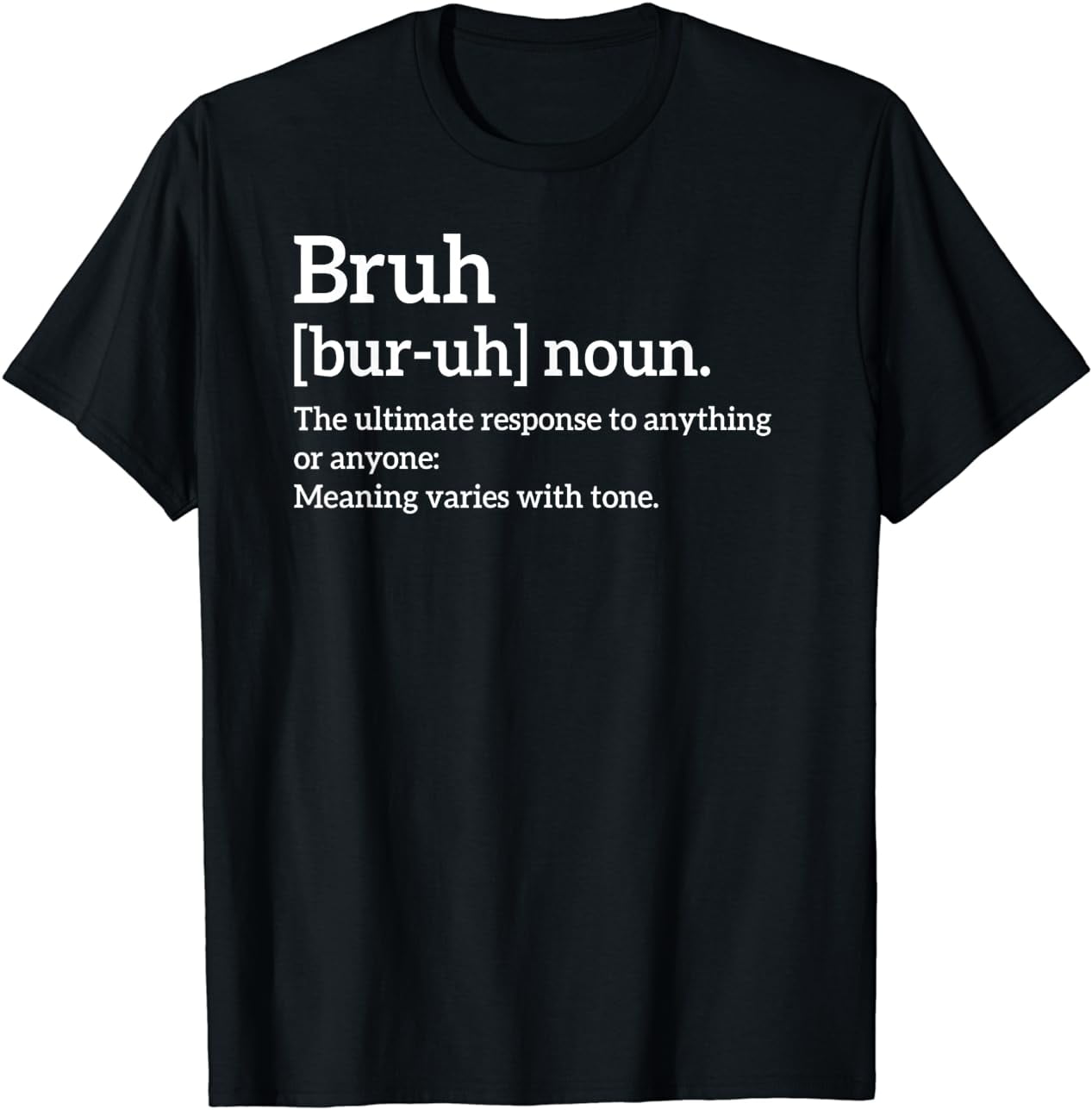 Funny Sarcastic Quotes Bruh Definition Tee Trendy Meme T-Shirt ...