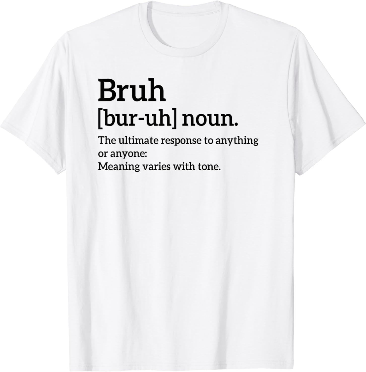 Funny Sarcastic Quotes Bruh Definition Tee Trendy Meme T-Shirt ...