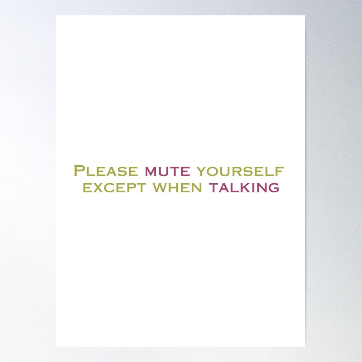 Funny Sarcastic Teacher, Please Mute Yourself Except When Talking ...