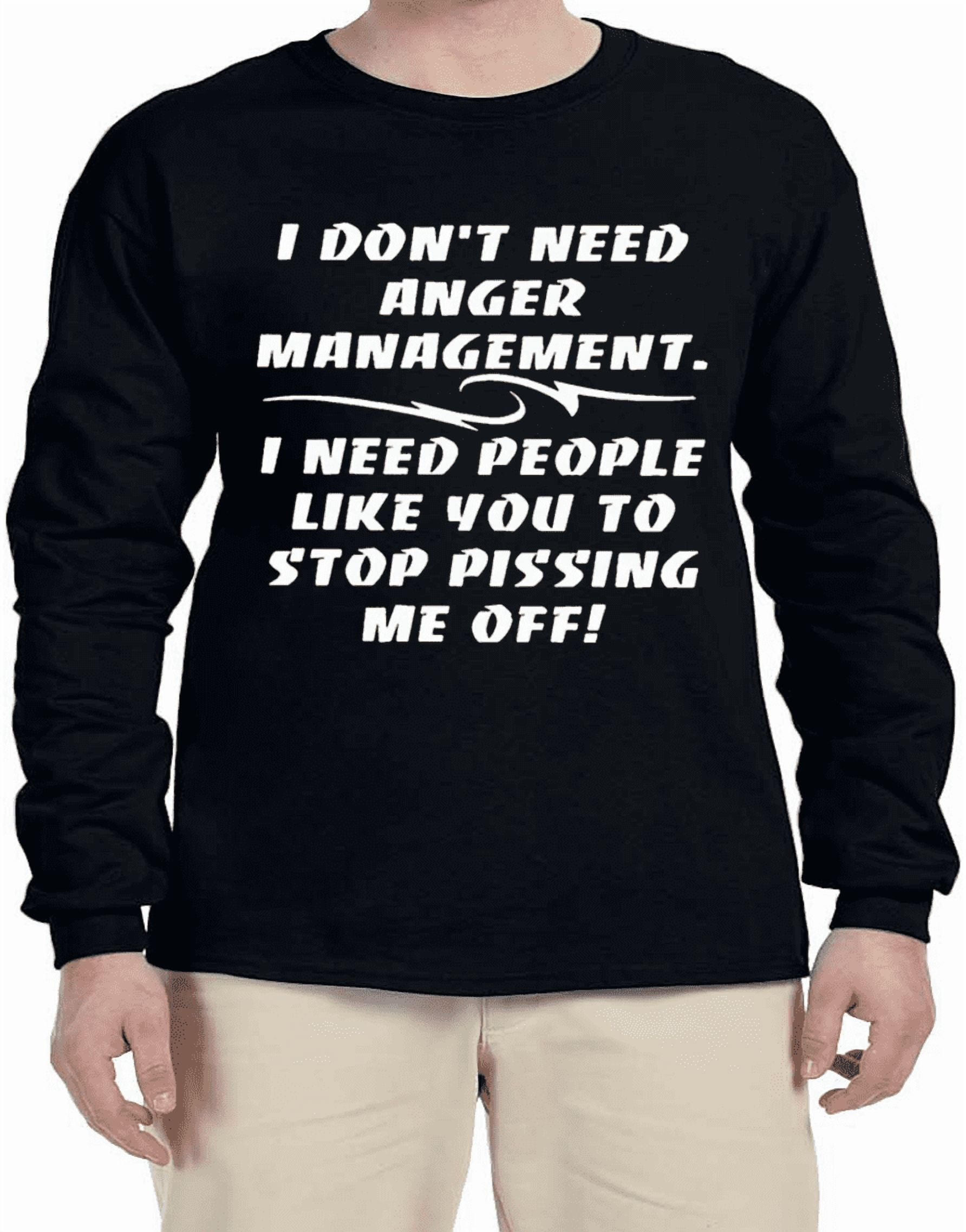 Funny Saying Anger Management T-shirt Mens Graphic Tees Long Sleeve Tee ...