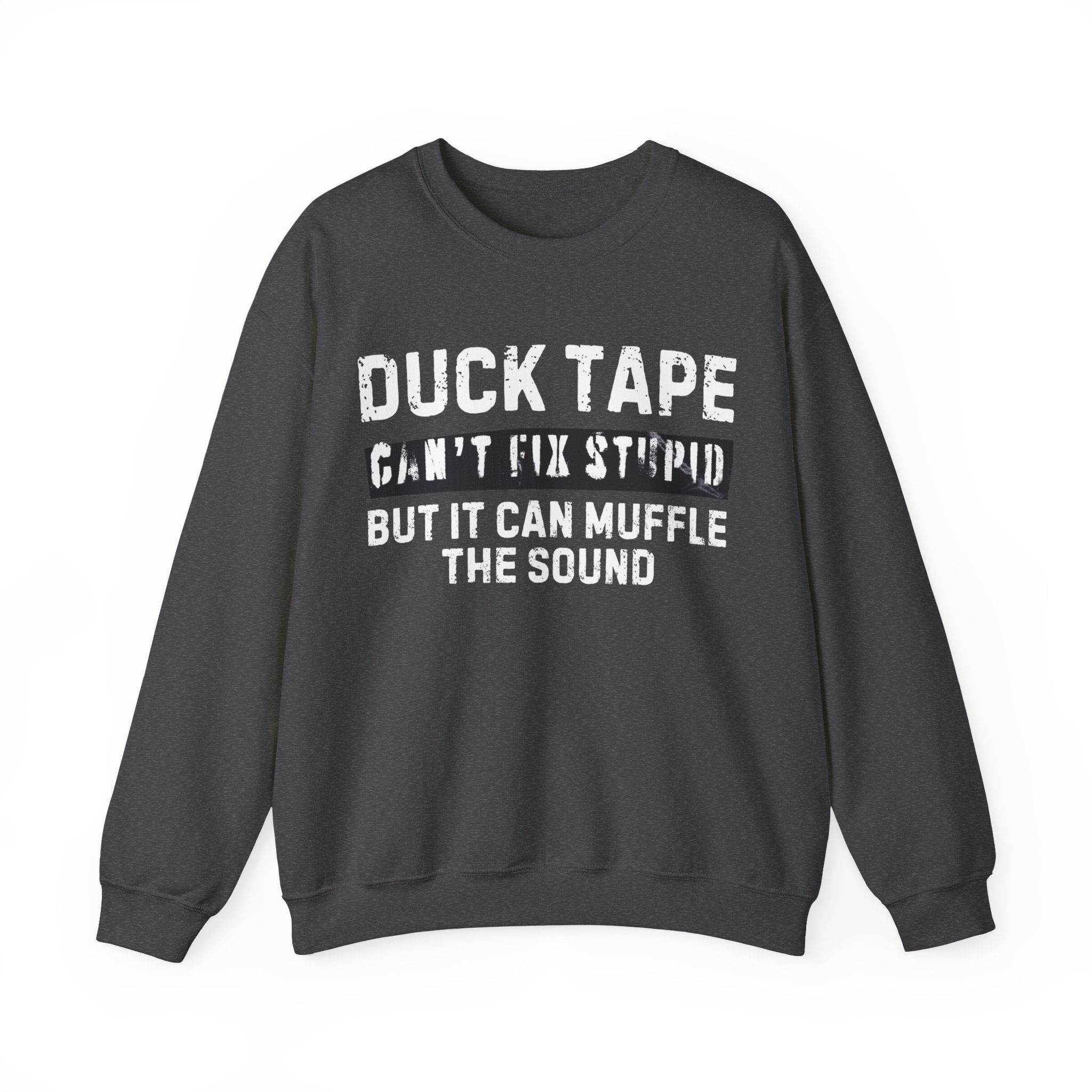 Funny Saying Duck Tape Can't Fix Stupid But Can Muf Gildan 18000 ...