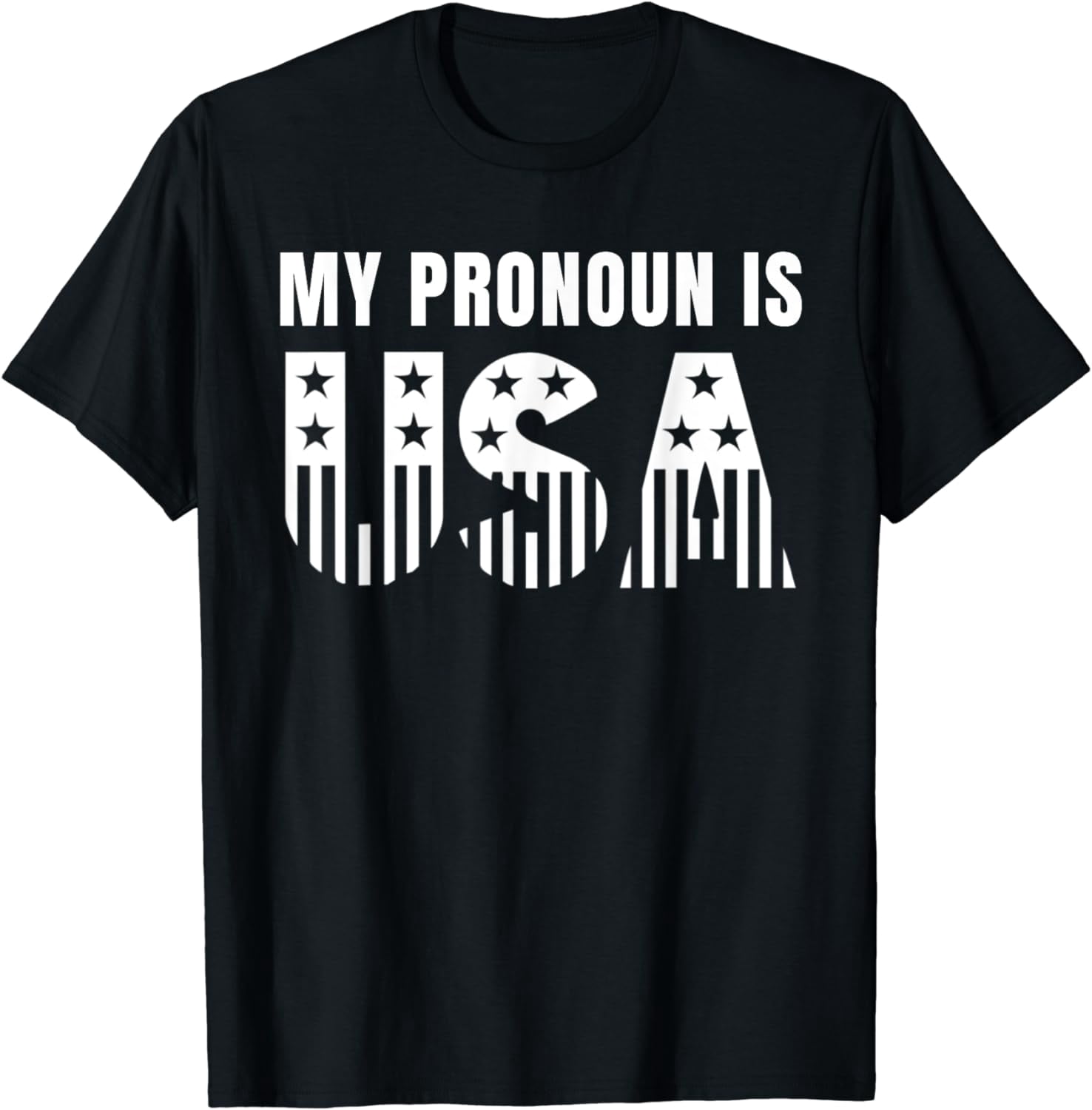 Funny Saying My PRONOUN IS USA Stars & Stripes Patriotic T-Shirt ...