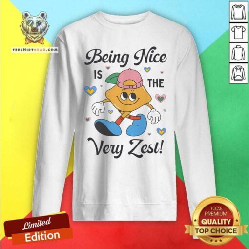 Funny Saying Teacher Being Nice Is The Very Zest Sweatshirt - Walmart.com