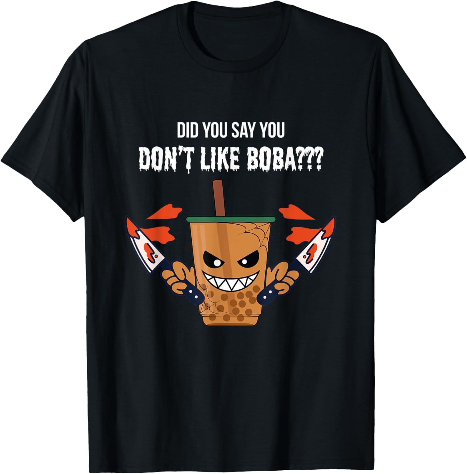 Funny Scary Boba Bubble Milk Tea Addict Pearls Meme Horror T-Shirt ...