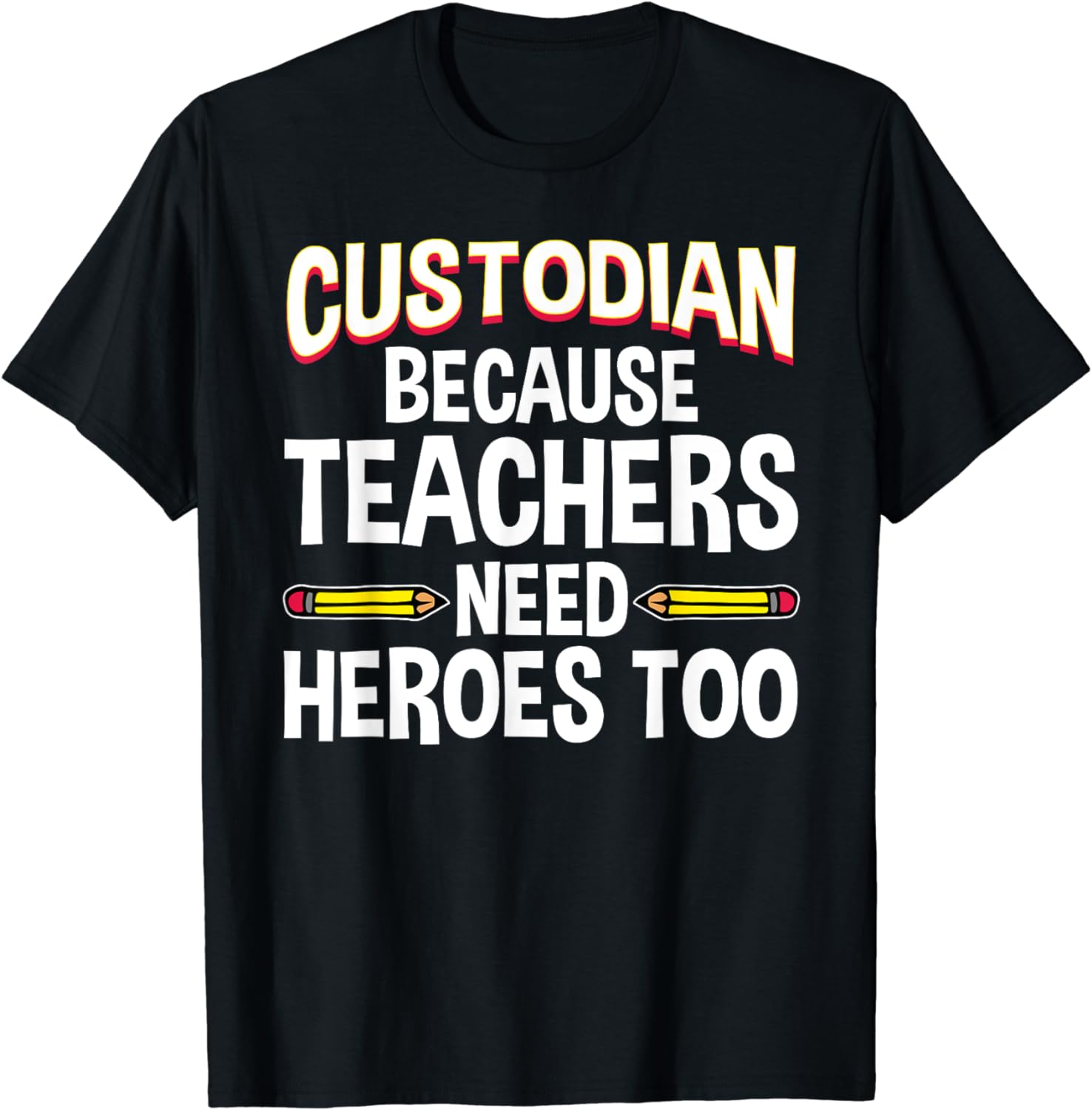 Funny School Custodian Design For Men Women Janitor Quotes T-Shirt ...