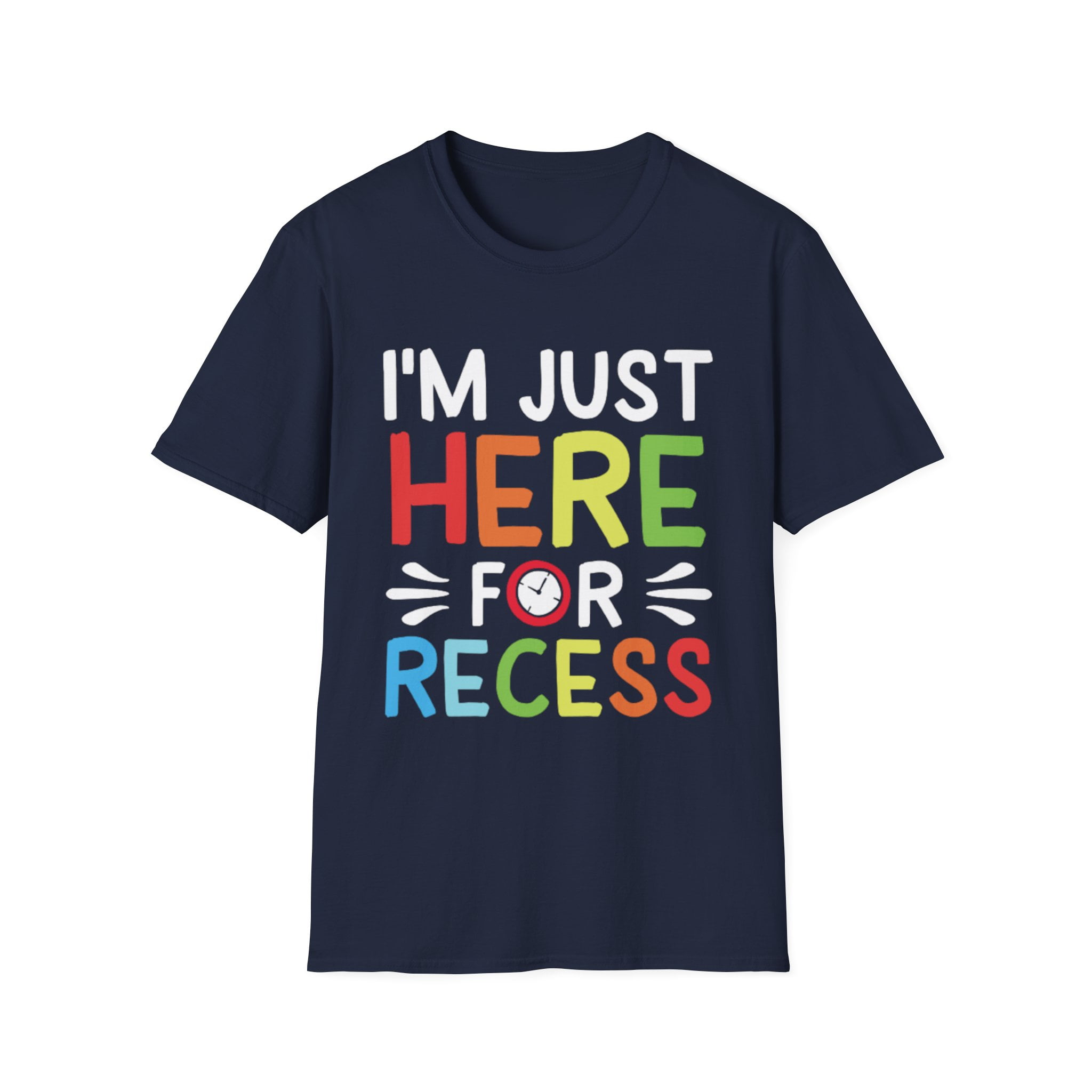 Funny School Im Just Here For The Recess Family Novelty Art - Walmart.com