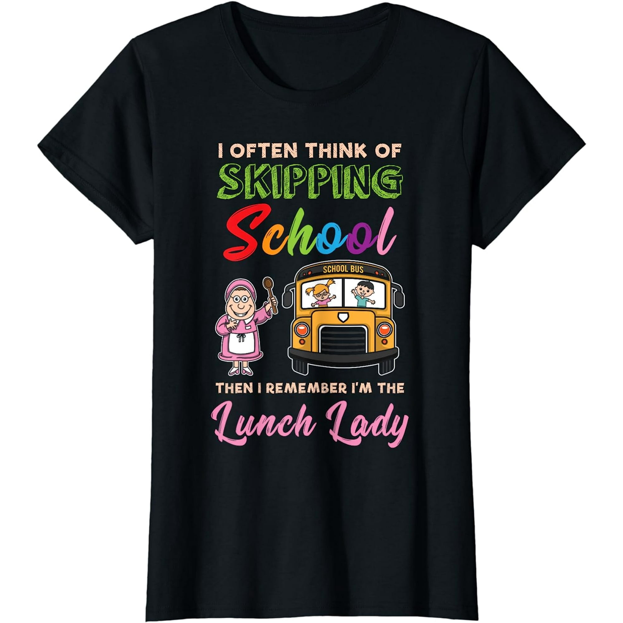 Funny School Lunch Lady Cafeteria - Cute Lunch Lady T-Shirt - Walmart.com