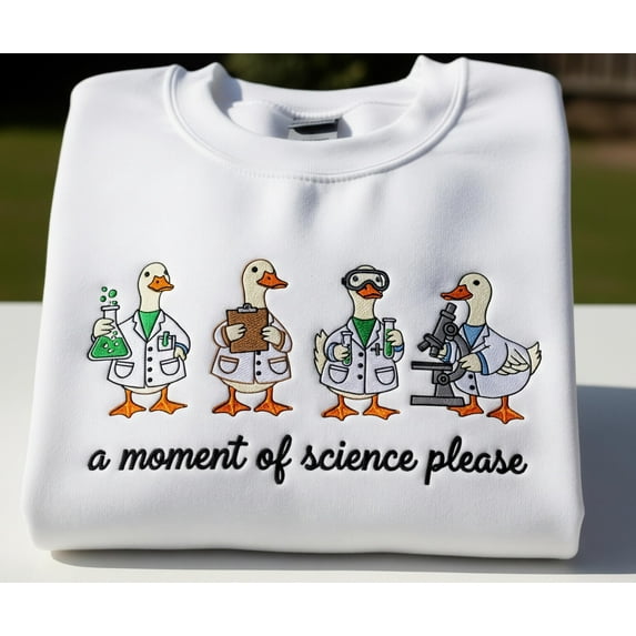Funny Science Embroidered Sweatshirt– Duck Scientists Sweater – STEM ...