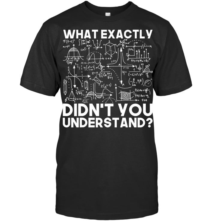 Funny Science Gift Idea Physicist Math Physics Teacher T Shirt ...