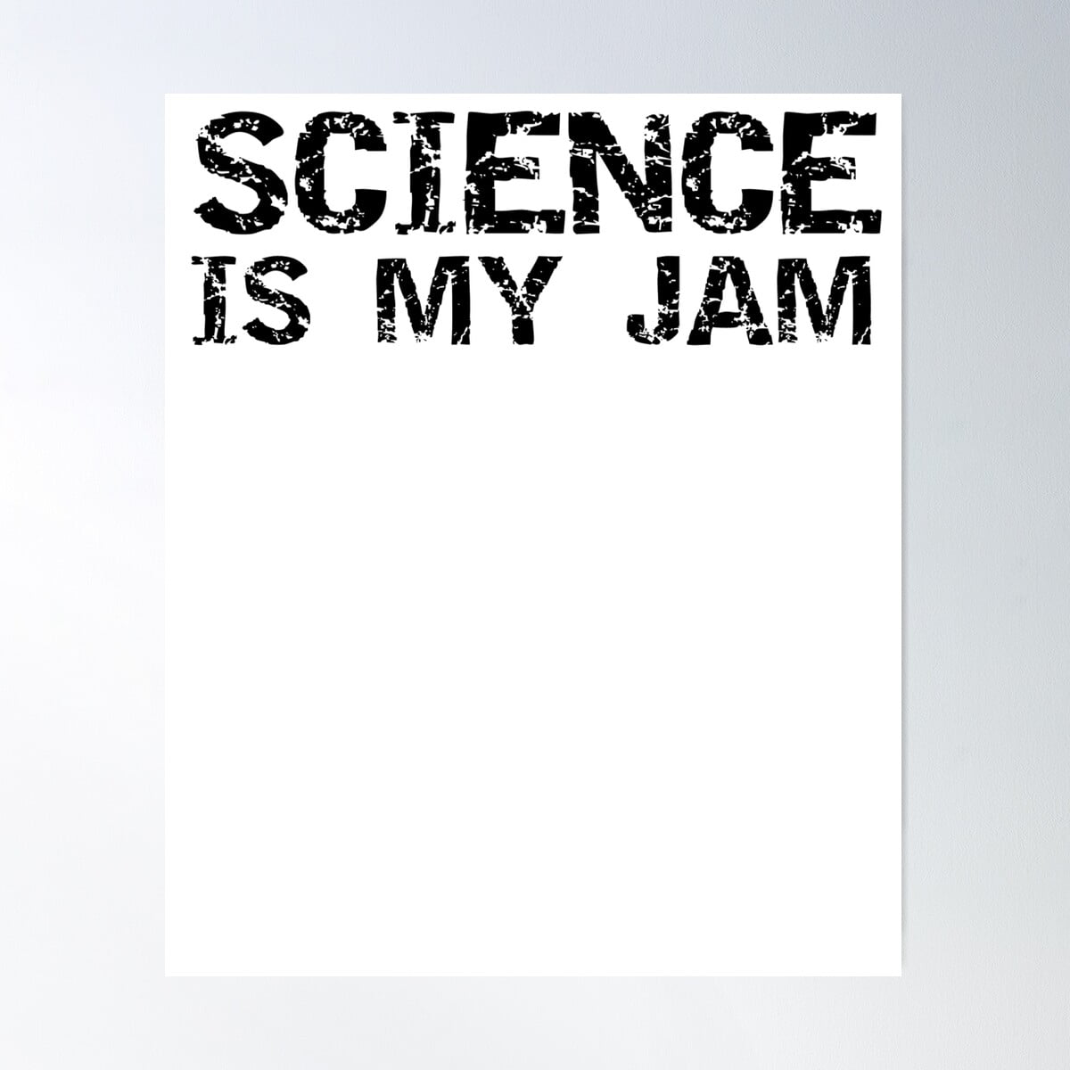 Funny Science Is My Jam Science Quote Poster Wall Art, Modern Wall ...
