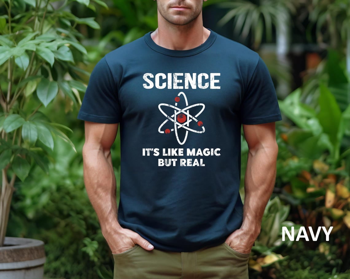 Funny Science Shirt, Science It'S Like Magic But Real Tshirt, Teacher ...
