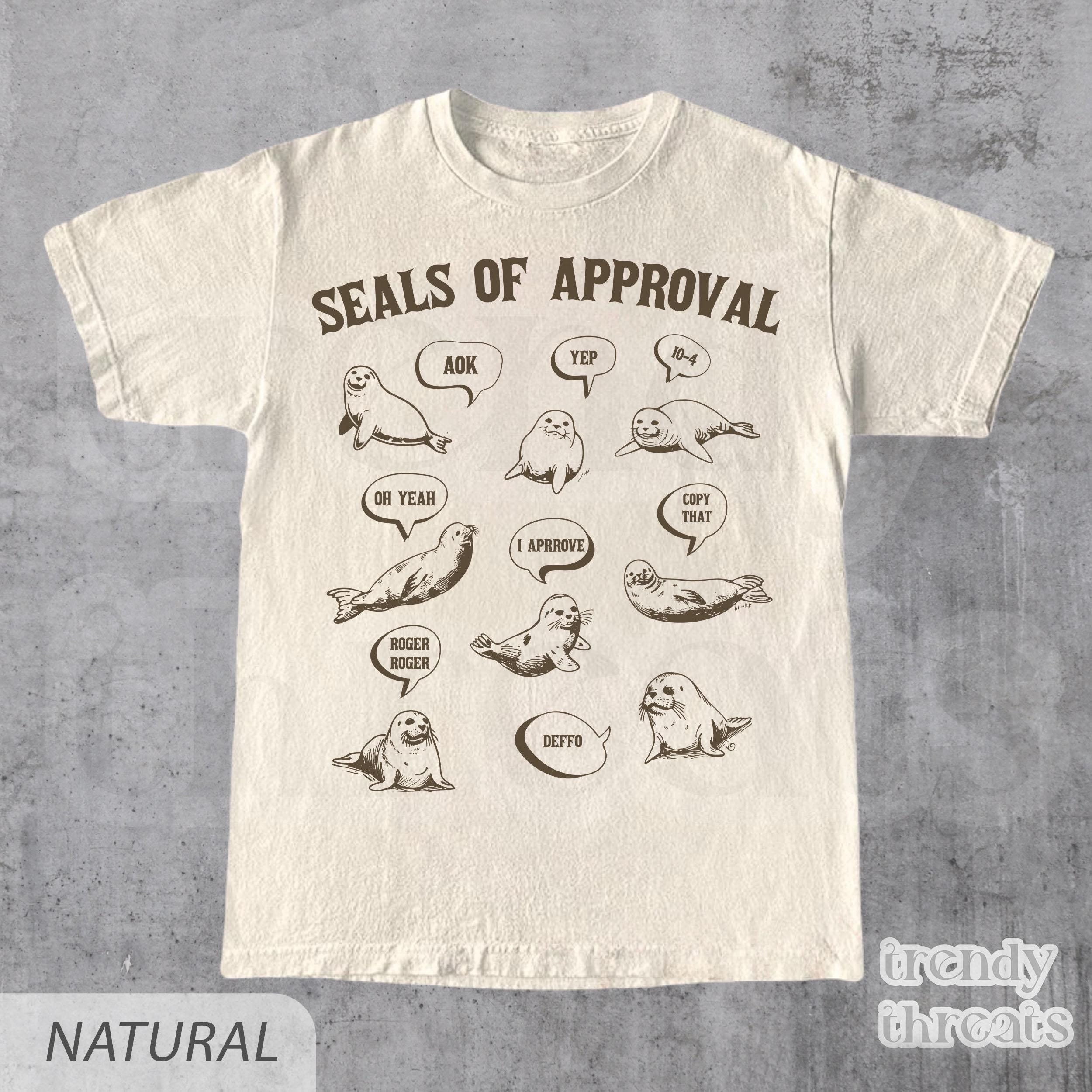 Funny Seal Shirt, Seals Of Approval T-Shirt, 90s Meme T-shirt, Funny ...