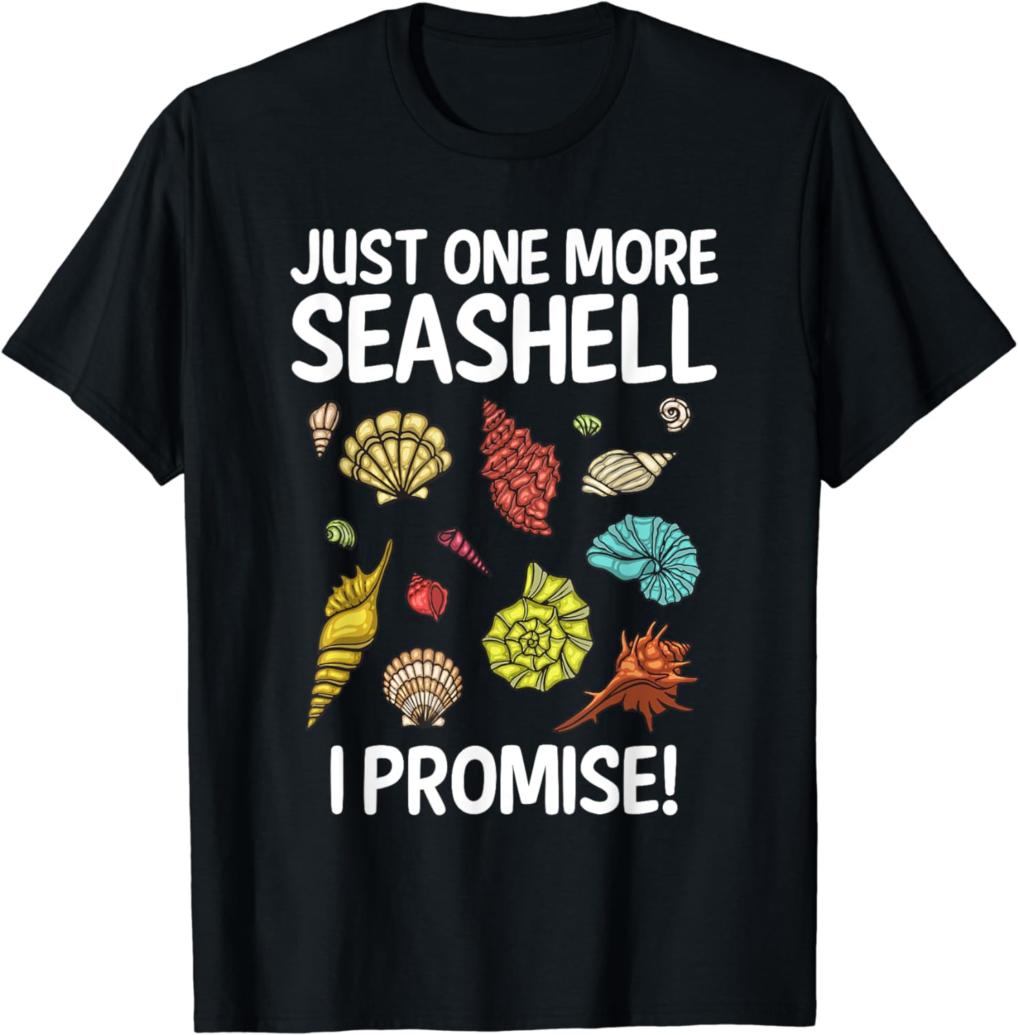 Funny Seashell Design For Men Women Seashell Collector Lover T-Shirt ...