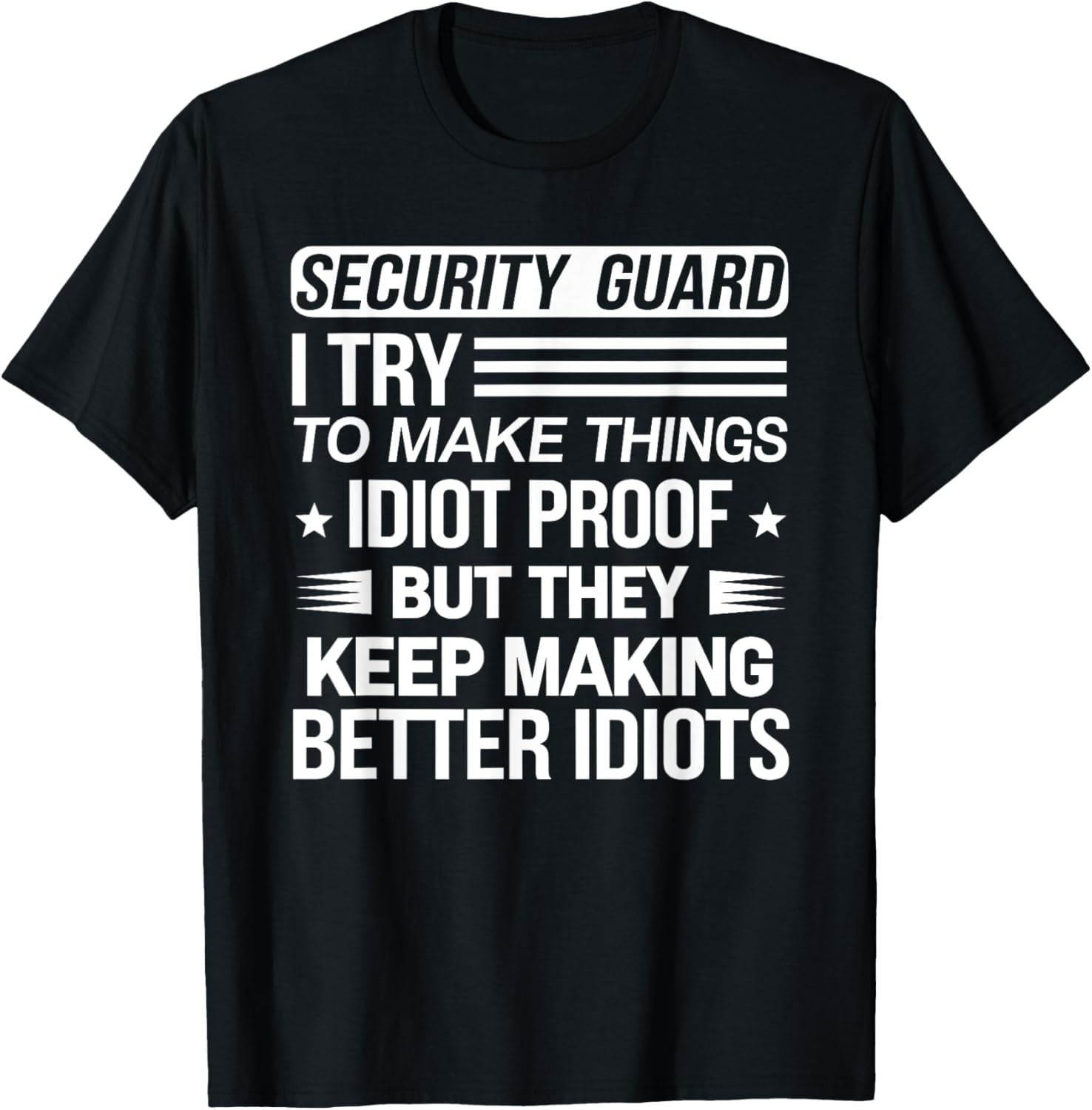Funny Security Guard Design Sarcastic Graphic Funny Officer T-Shirt ...