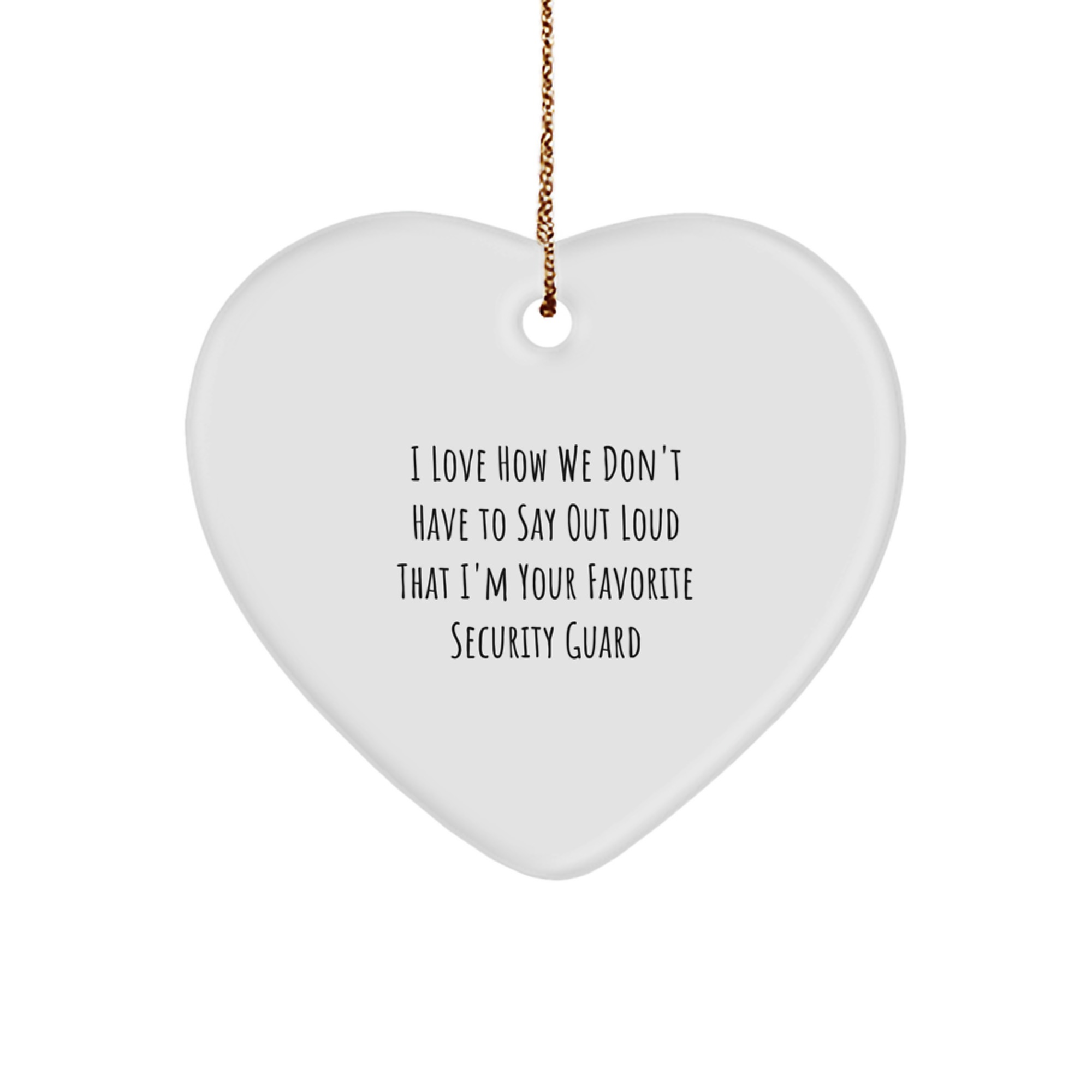 Funny Security Guard Gifts from Friends for Christmas, Heart Ornament ...