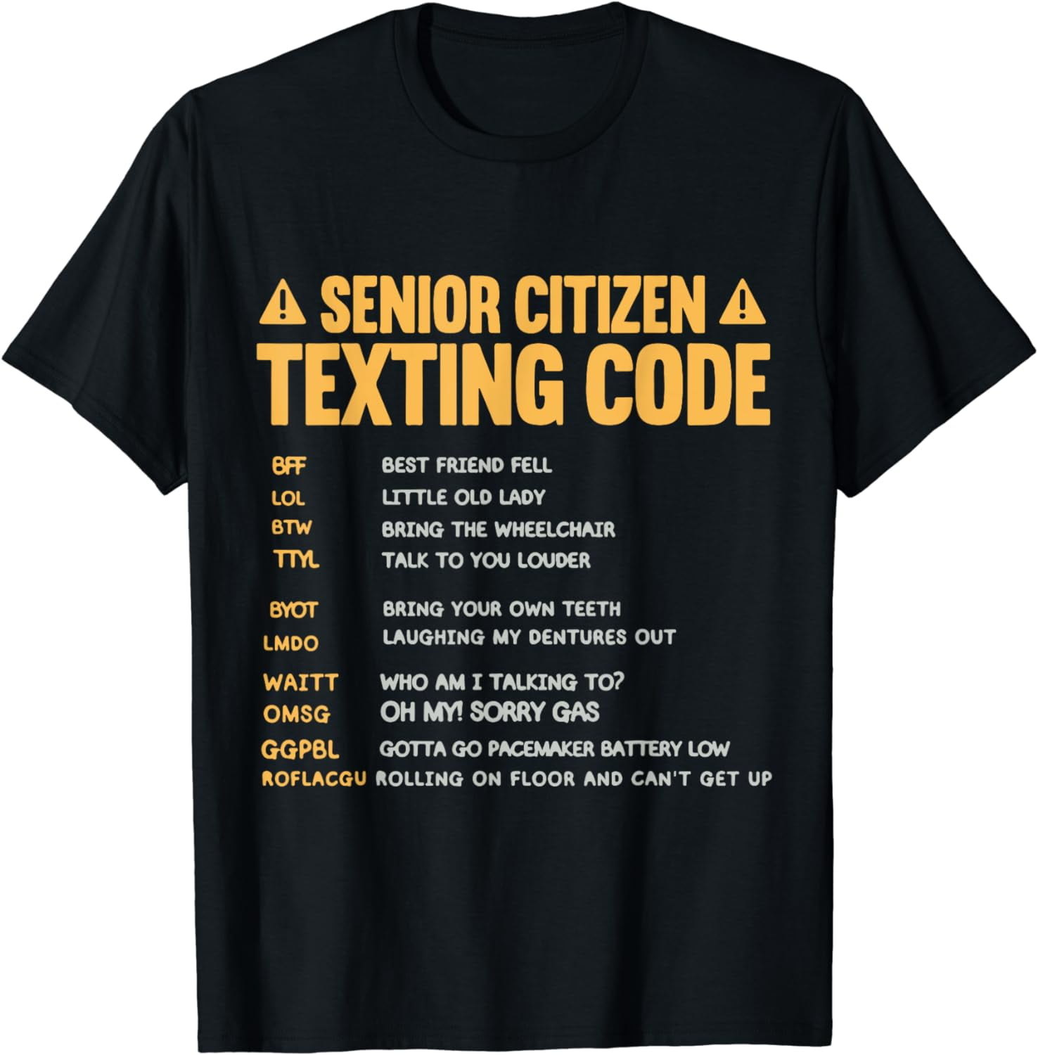 Funny Senior Citizen's Texting Code Gifts For Elderly Men T-Shirt ...