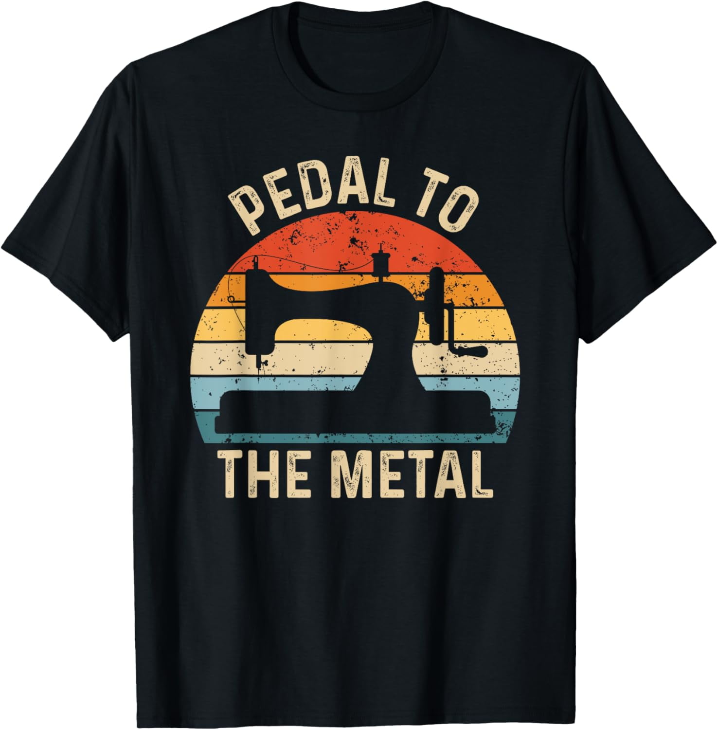 Funny Sewing Machine Pedal To The Metal Vintage Quilting T-Shirt ...