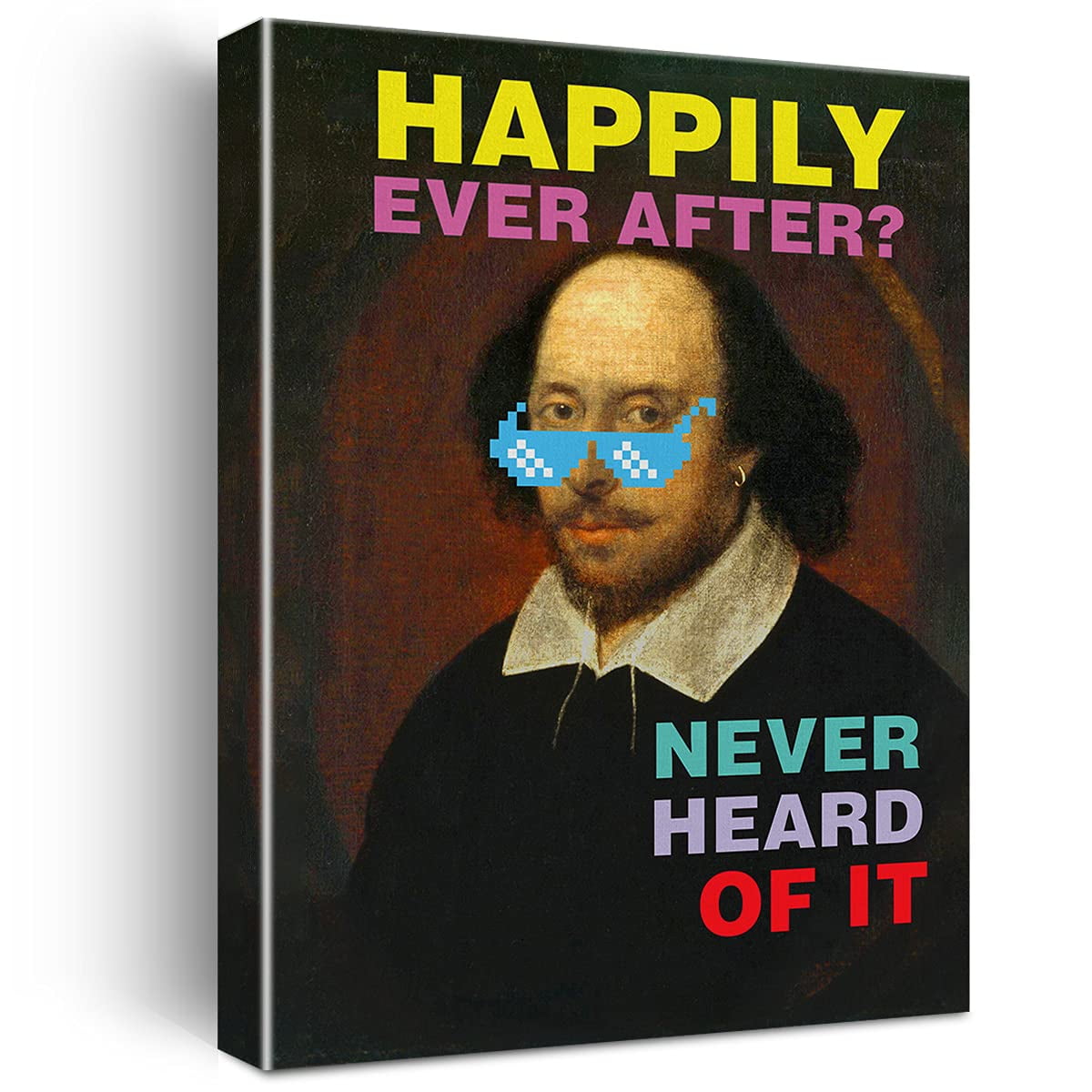 Funny Shakespeare Happily ever EC36 after Canvas Painting Prints for ...