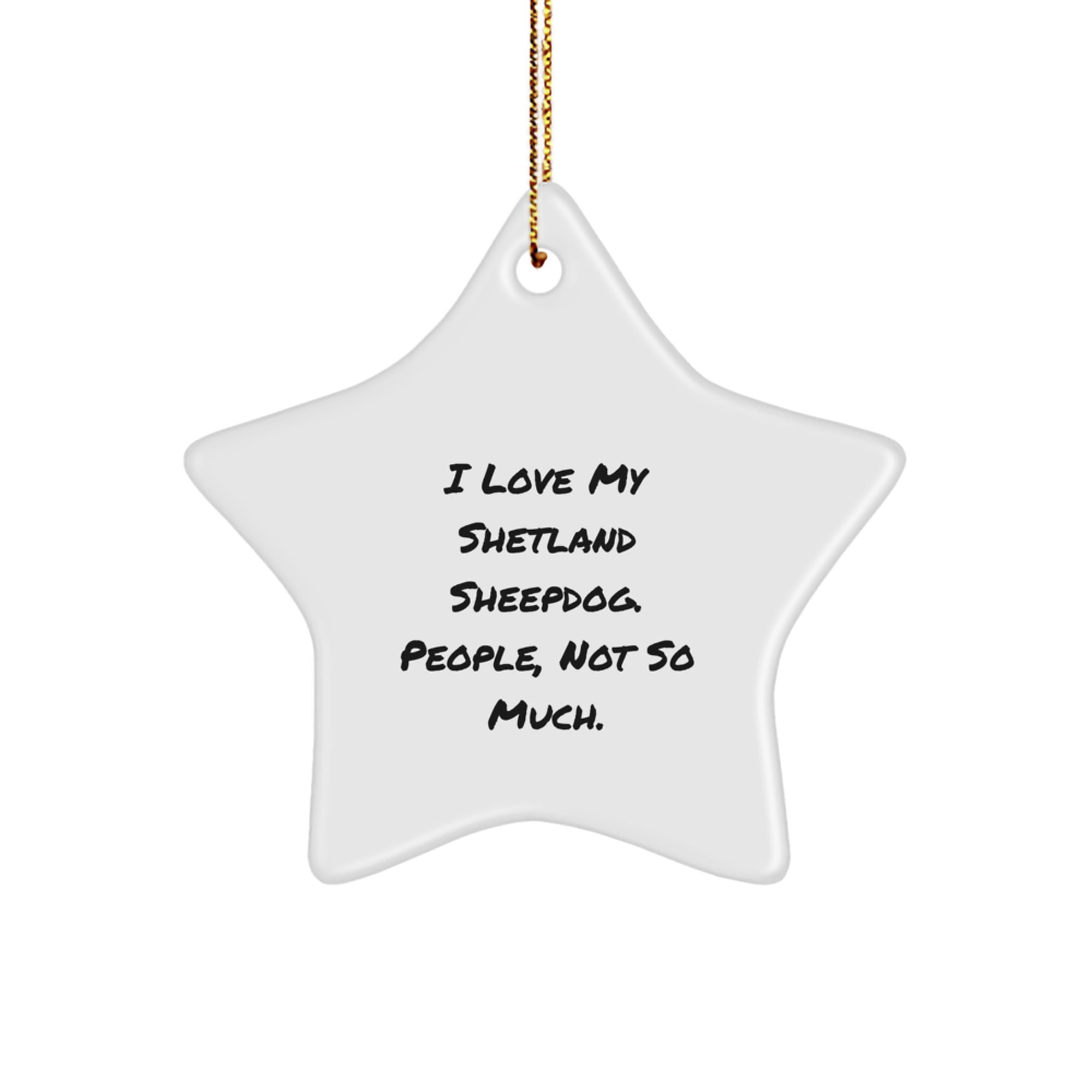 Funny Shetland Sheepdog Star Ornament Gifts for Christmas from Friends ...
