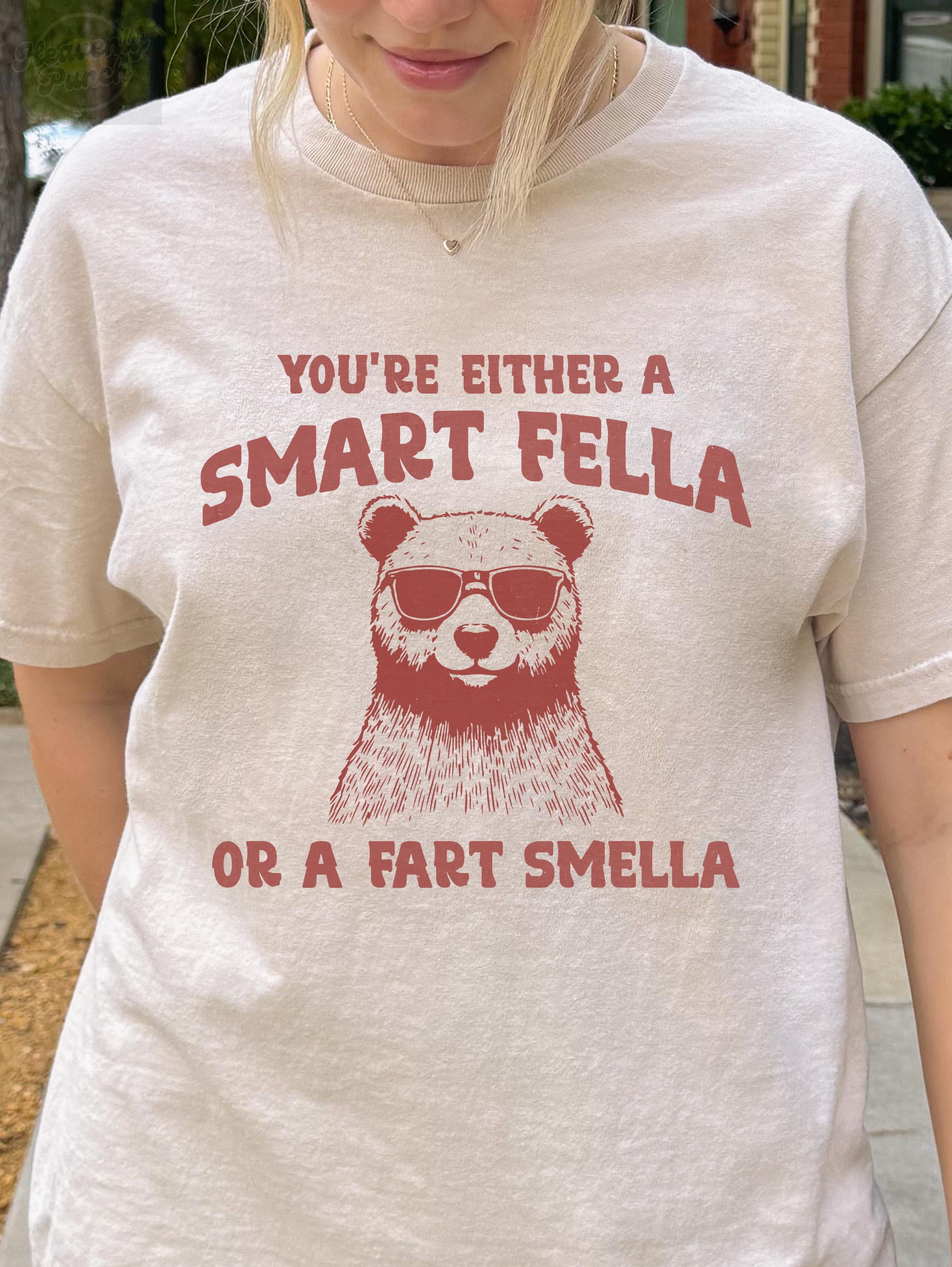 Funny Shirt, Are You A Smart Fella Or Fart Smella, Retro Cartoon Tee ...