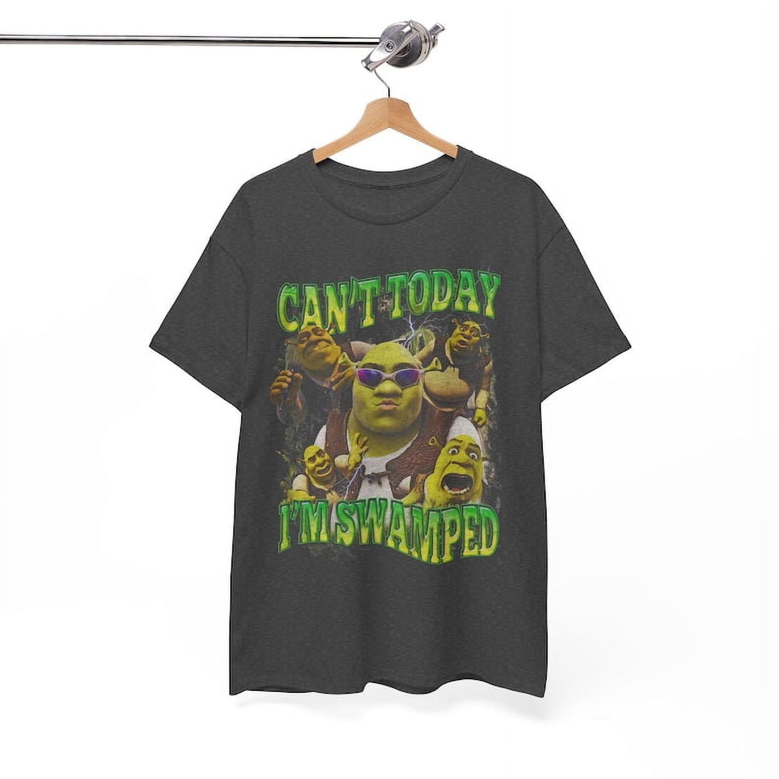 Funny Shrek Meme T-Shirt: Can't Today I'm Swamped - Walmart.com