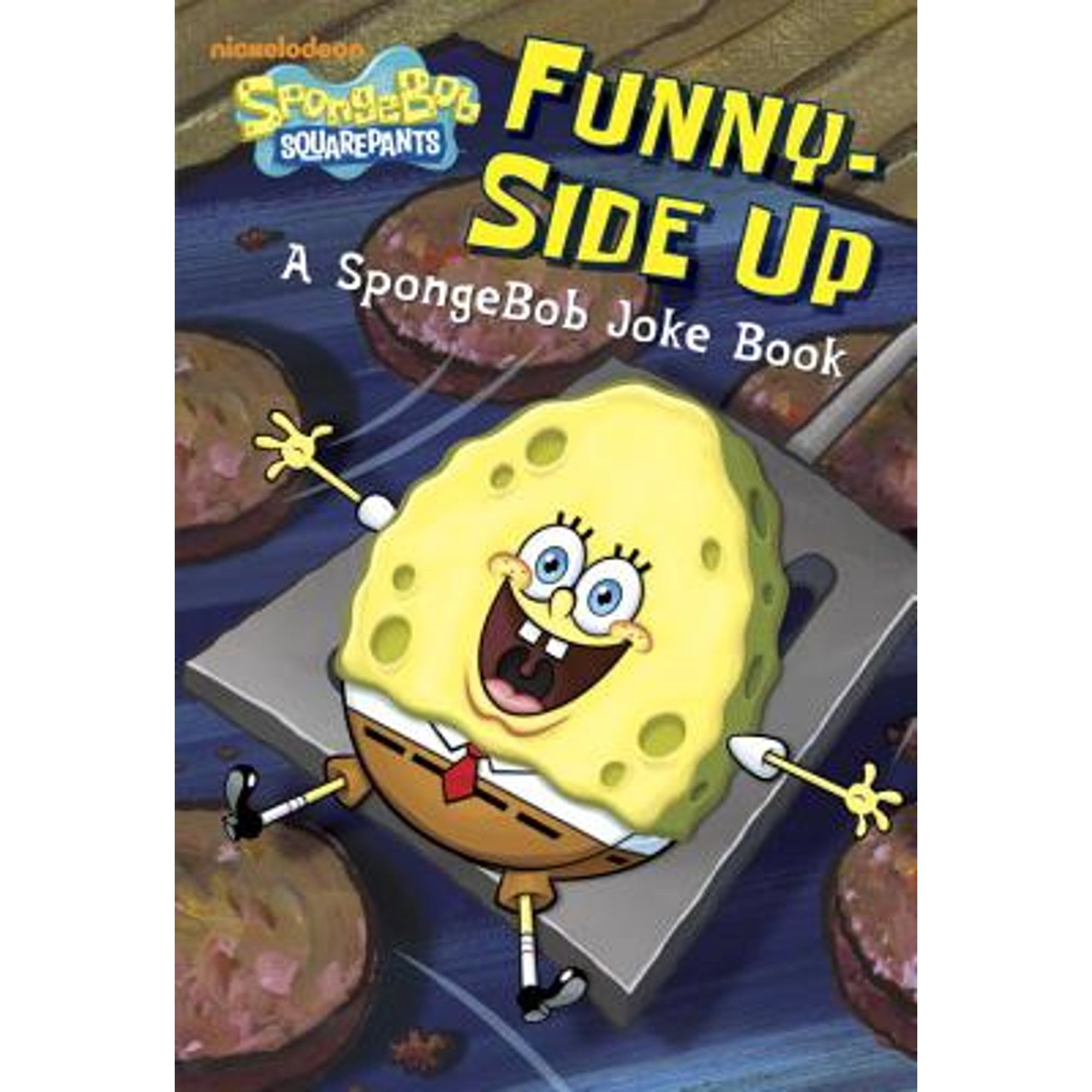Pre-Owned Funny-Side Up: A Spongebob Joke Book (Paperback) 0385374321 ...