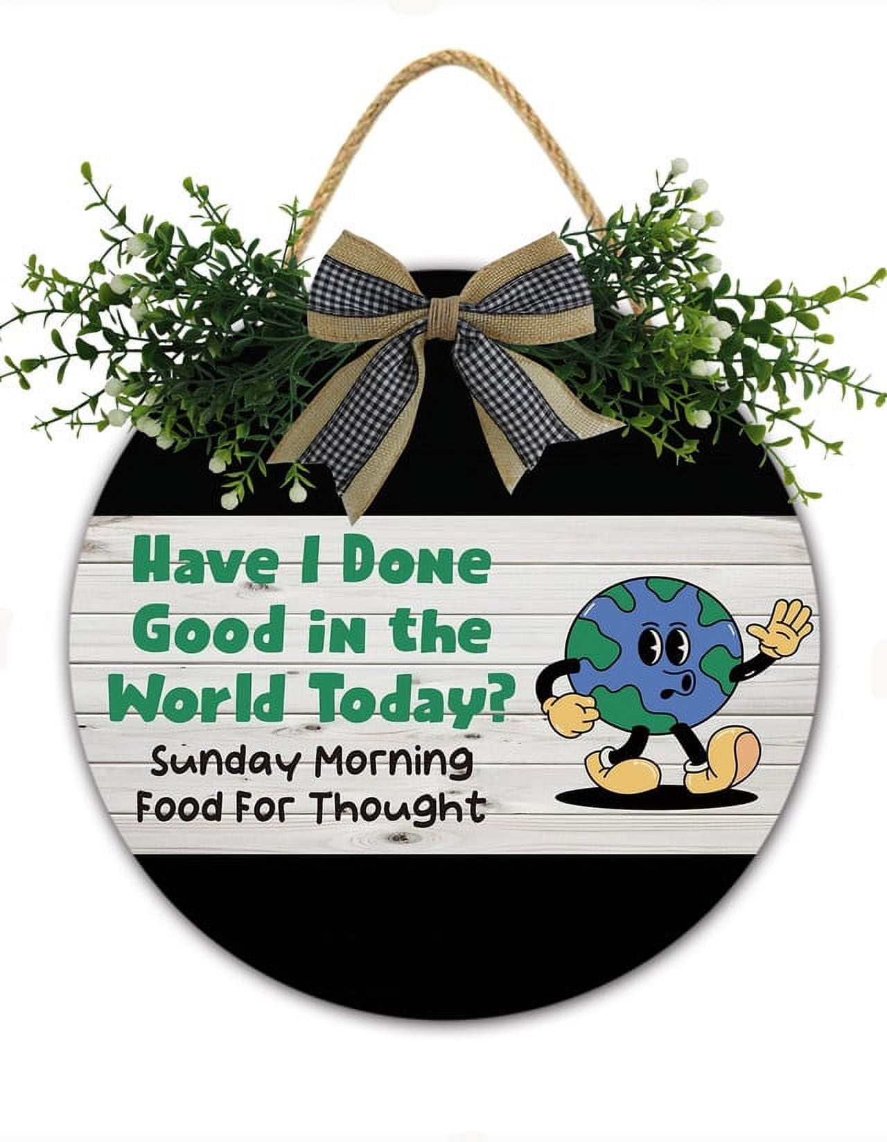Funny Signs Gift Farmhouse Have I Done Good in the World Today Wooden ...