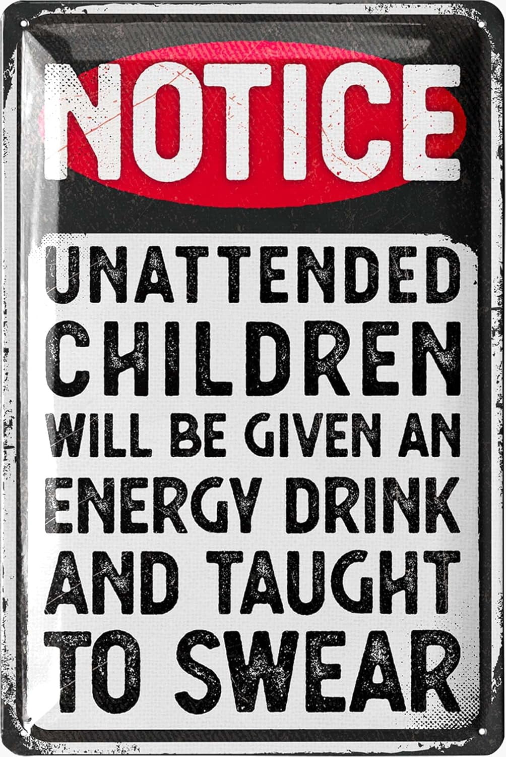 Funny Signs For Man Cave - NOTICE CHILDREN - Funny Bedroom & Man Cave ...