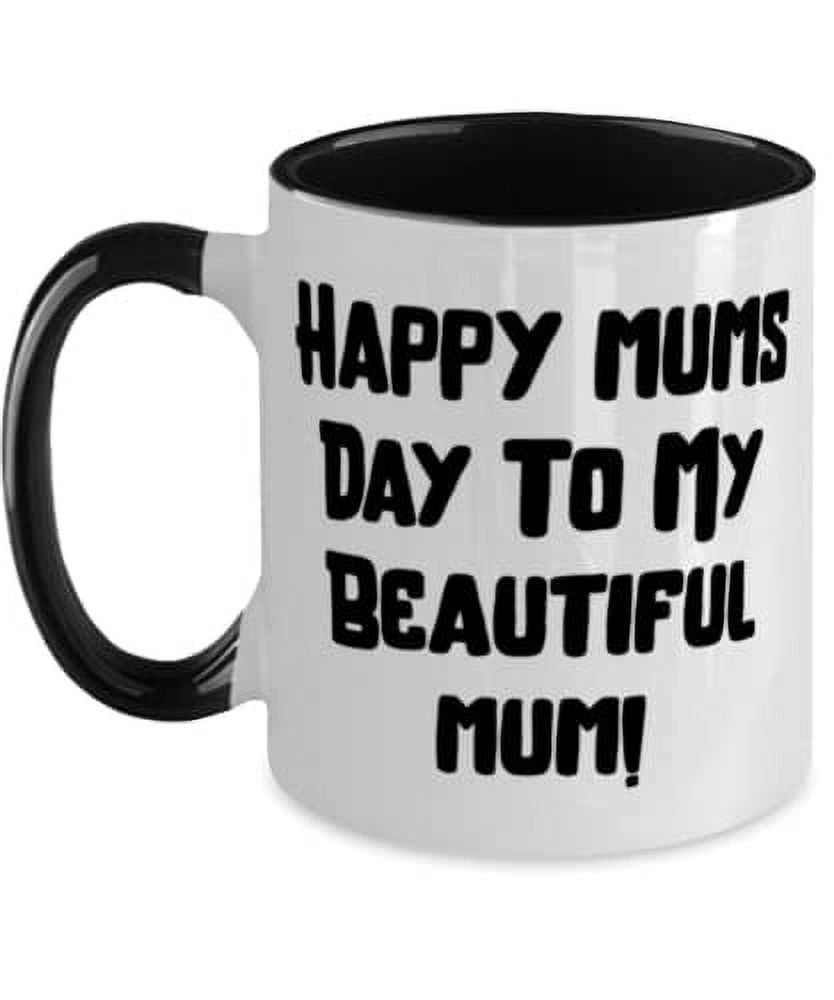 Funny Single mom, Happy mums Day To My Beautiful mum!, Single mom Two ...