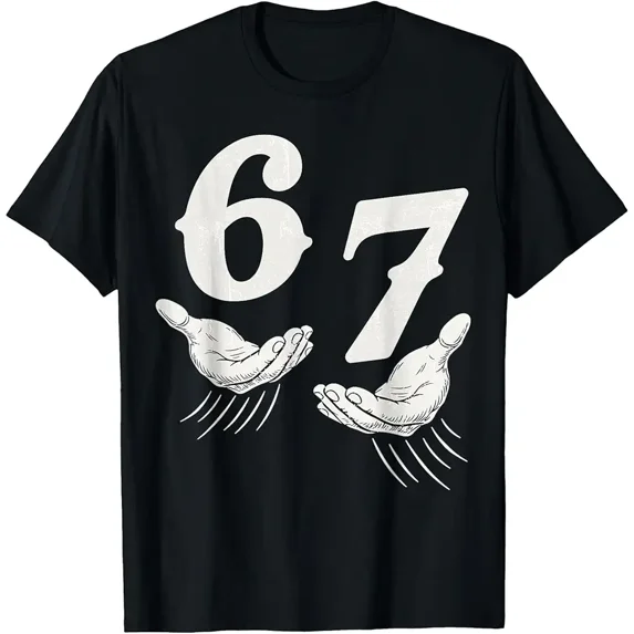 Funny Six Seven 6 7 Meme Gen Alpha Slang 6 7 Hands T-Shirt - Walmart.com