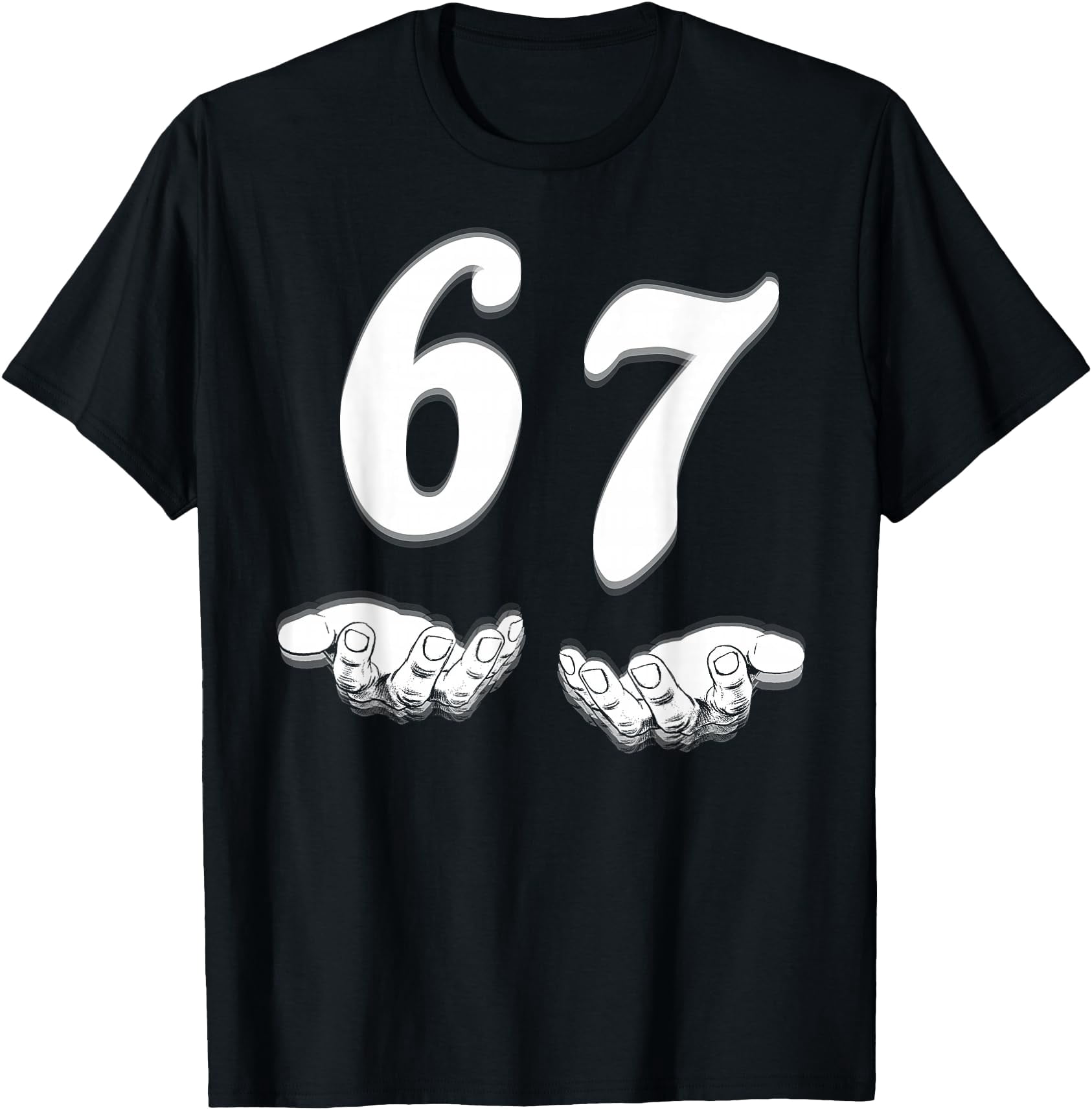 Funny "Six Seven" 67 Meme T-Shirt - Gen Alpha Slang Humor, White Hands ...