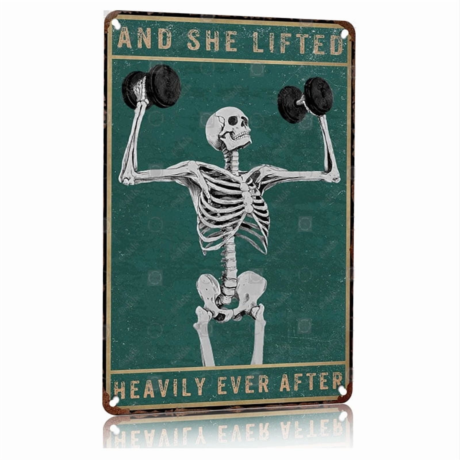 Funny SkeletoWorkout Motivational Metal Sign And She Lifted Heavily ...