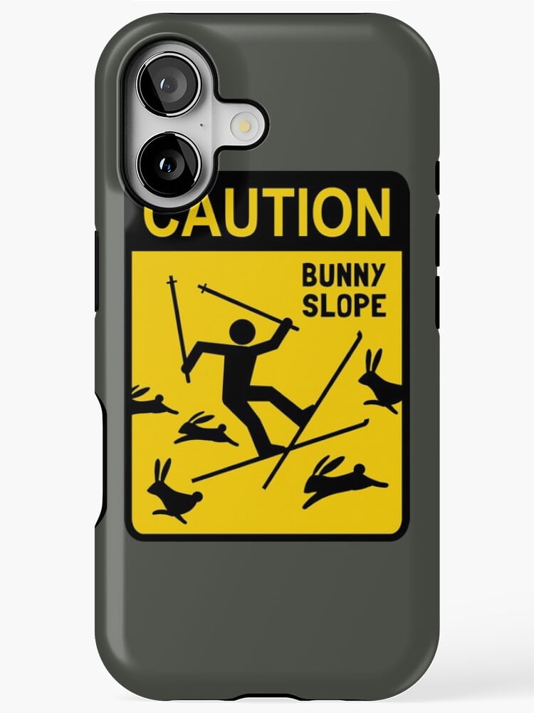Funny Ski Warning Bunny Slope Sign For iPhone 11-17 Pro Max Phone Tough ...