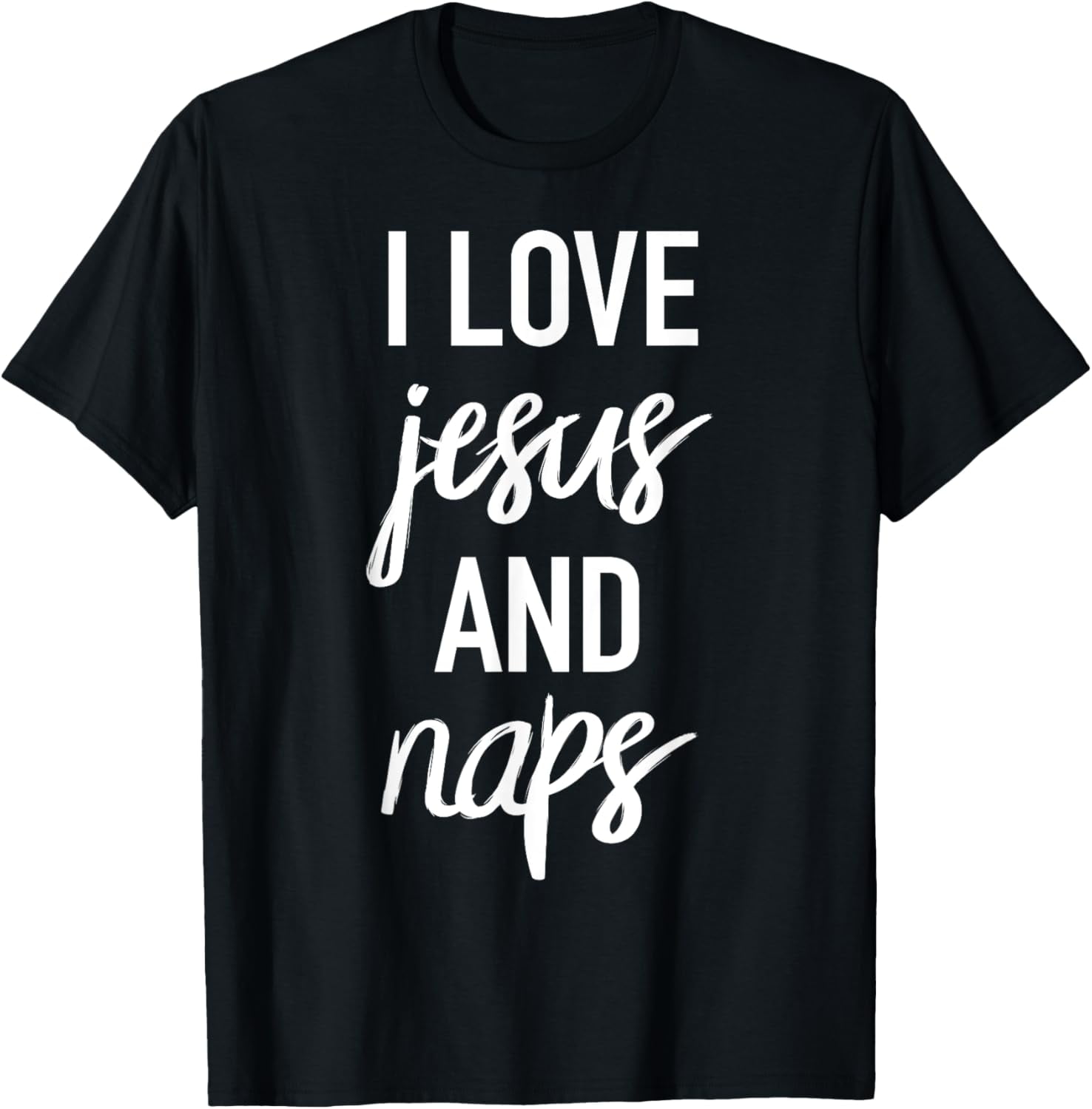 Funny Sleep Christian Tshirts I Love Jesus And Naps T-Shirt T-Shirt ...