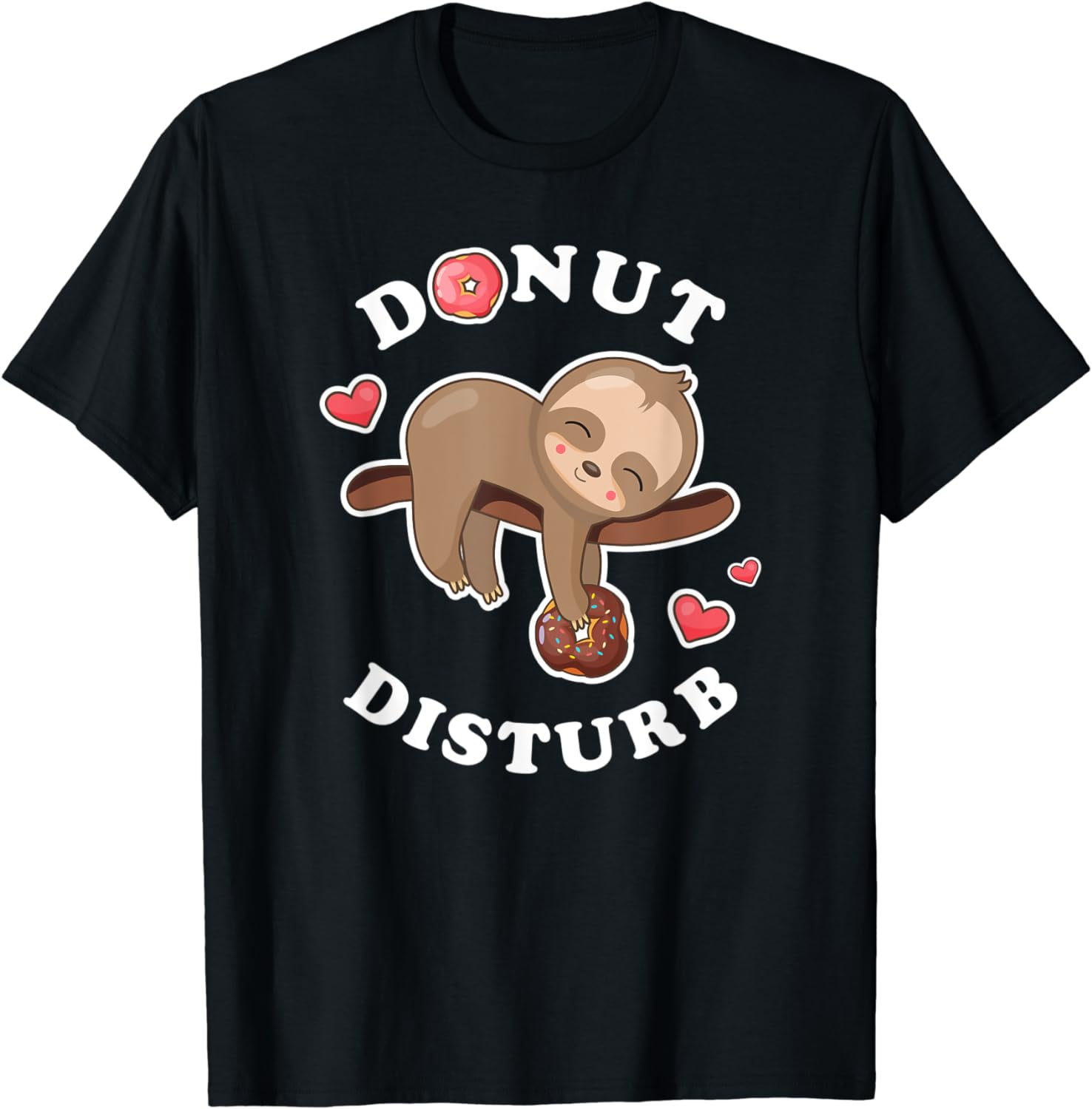Funny Sloth Lover Donut Saying Kawaii Donut Disturb T-Shirt - Walmart.com