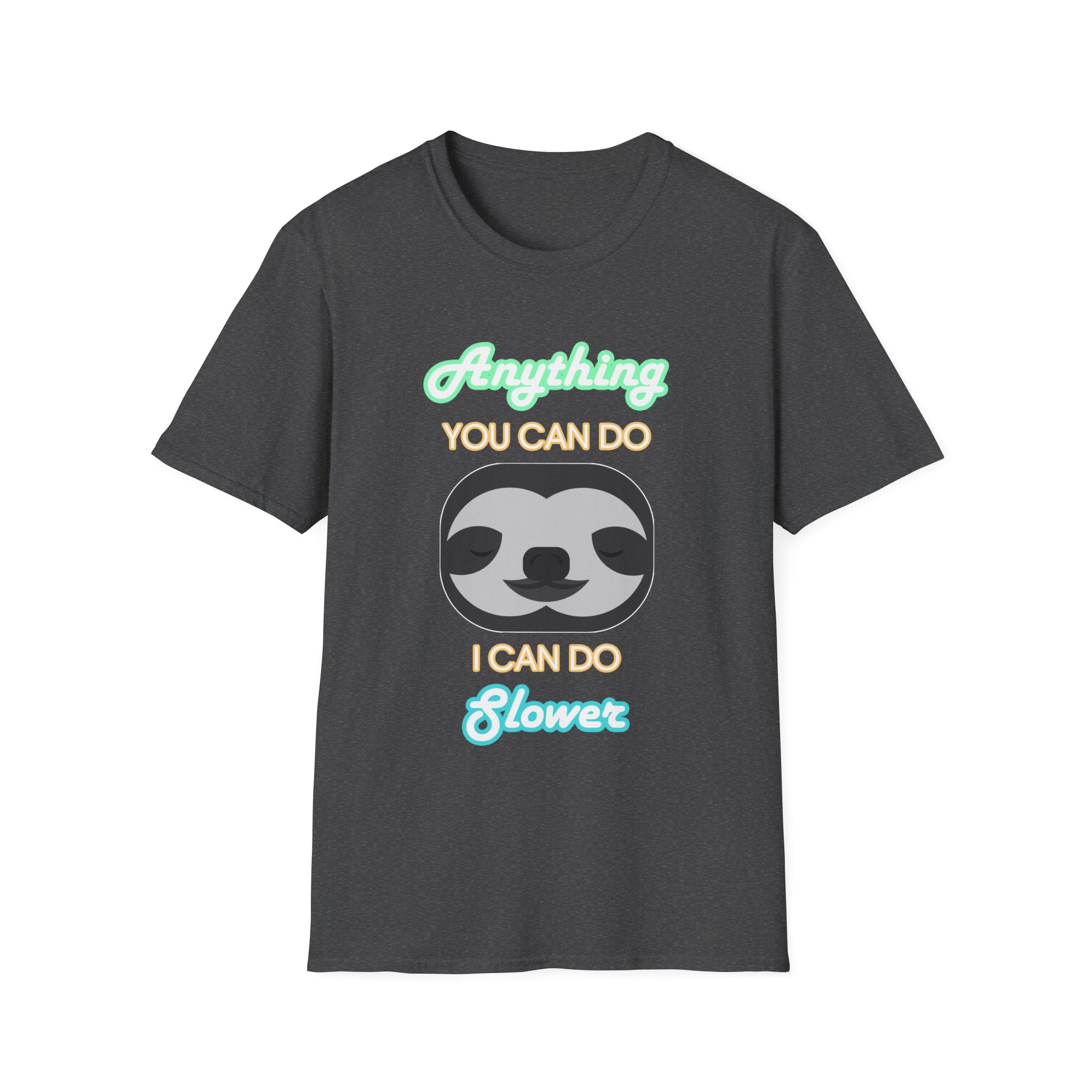 Funny Sloths Spirit Animal Lazy Nap Gift | Anything You Can Do I Can Do ...
