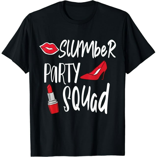 Funny Slumber Party Squad Sleepover Pajama Nails And Makeup T Shirt