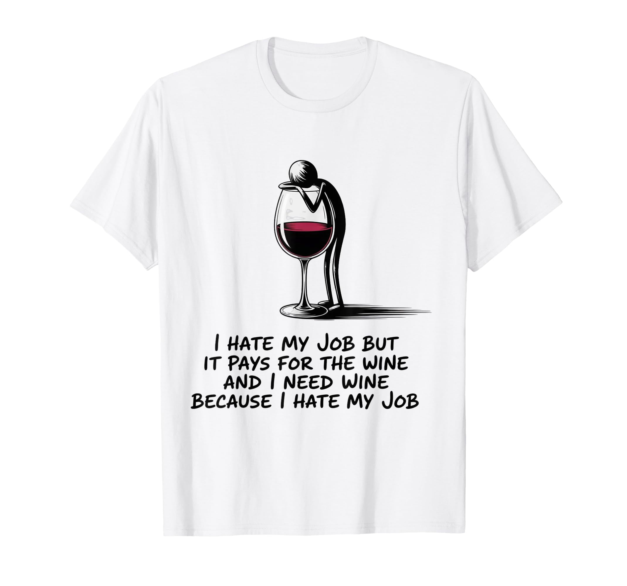 Funny Slumped Figure Wine Glass T-Shirt - Perfect for Wine Lovers Who ...