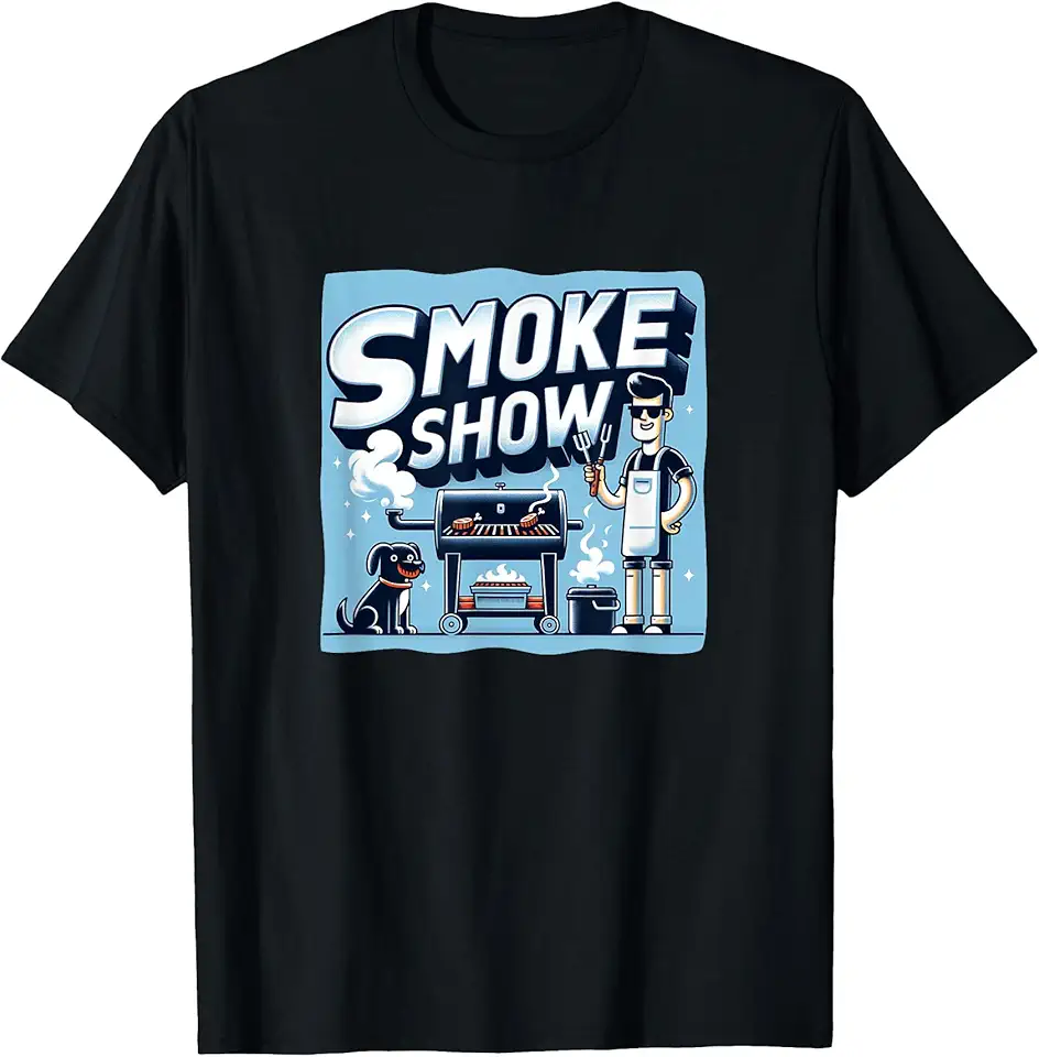 Funny Smoke Show BBQ Grill Graphic for Dad & Men Short Sleeve Casual T ...