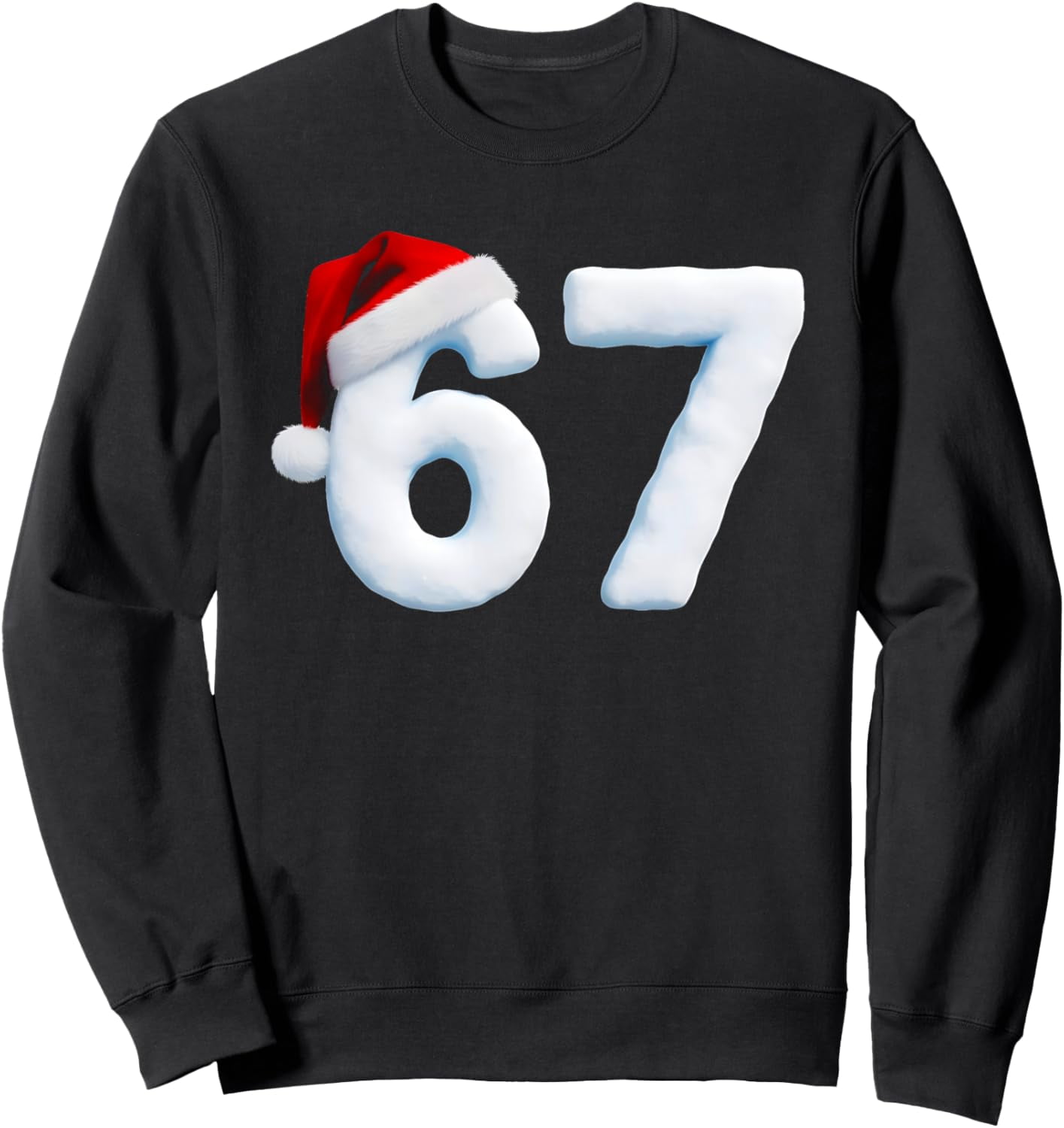 Funny Snow 67 Christmas Meme Gen Alpha Holiday Humor Sweatshirt ...