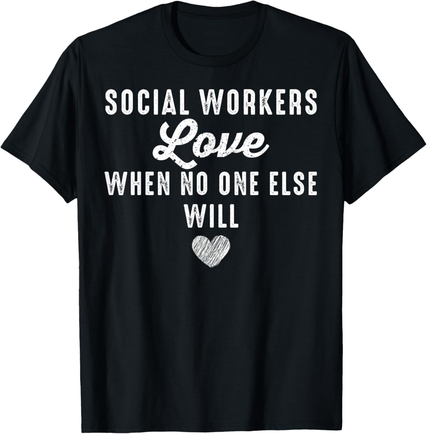 Funny Social Work Life Quotes for Social Workers T-Shirt - Walmart.com