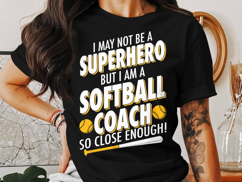 Funny Softball Coach T-Shirt, Unique Coach Gift, Superhero Coach Tee ...