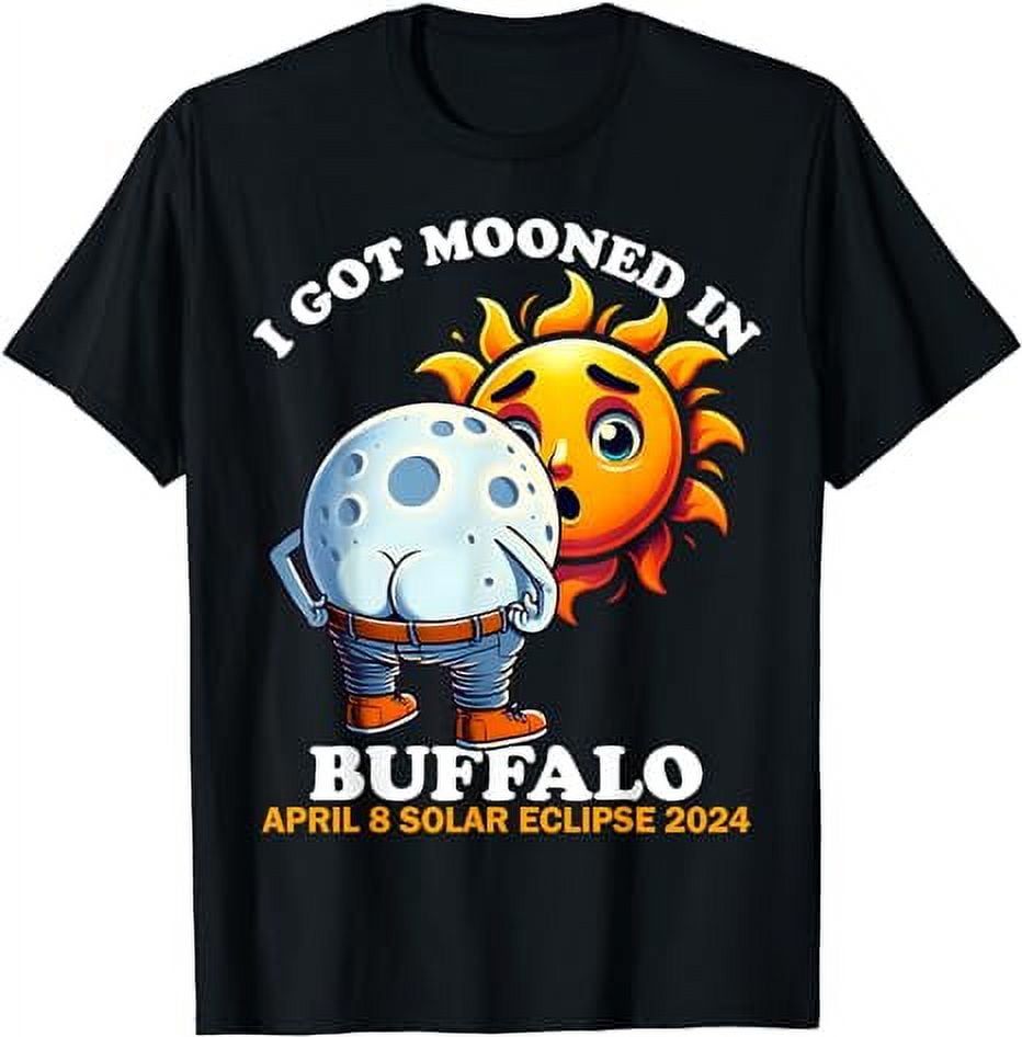 Funny Solar Eclipse Buffalo 2024 Mooned Humor T-Shirt - Walmart.com