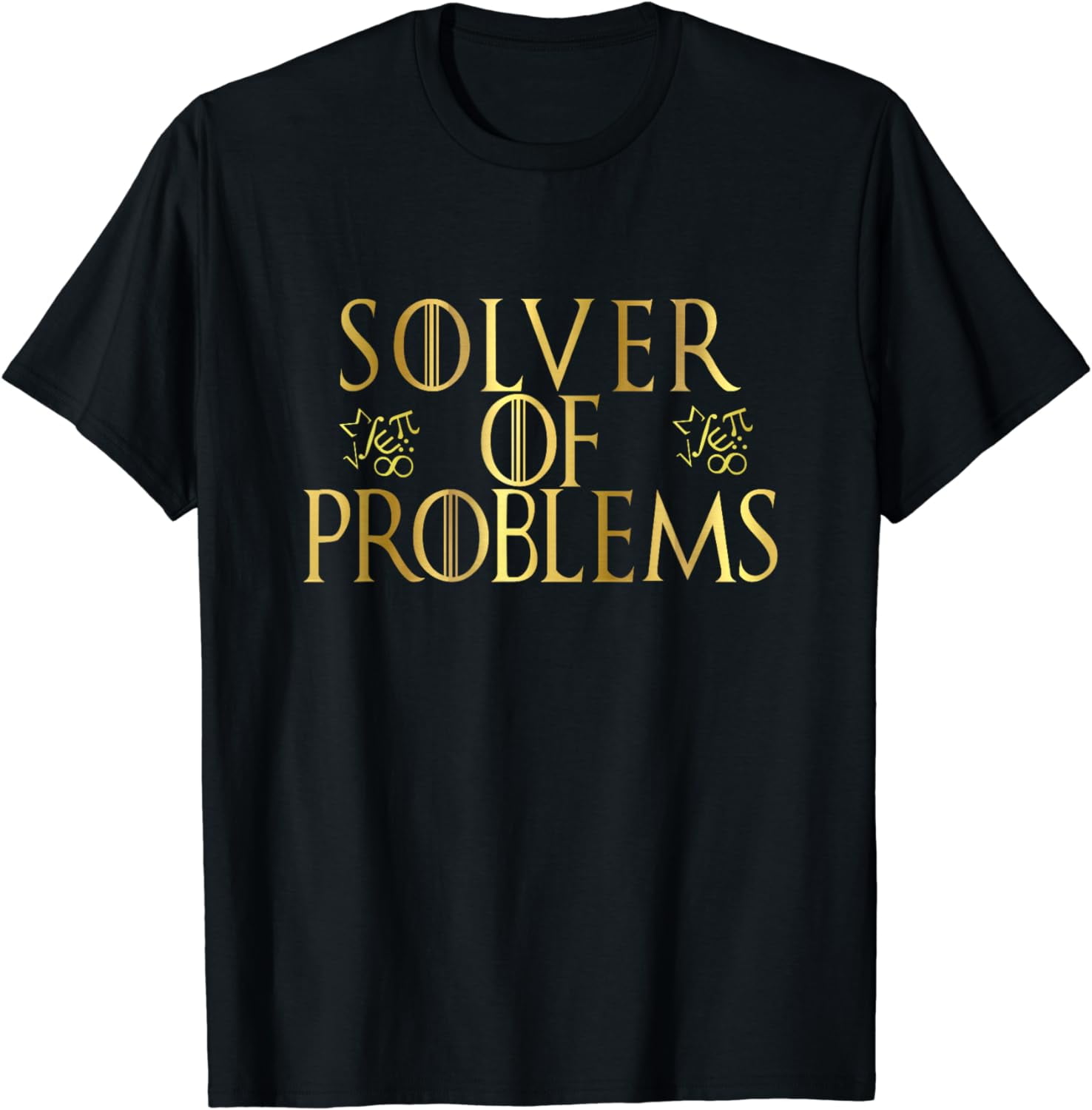 Funny Solver of Math Problems Mathematics Gift Shirt - Walmart.com