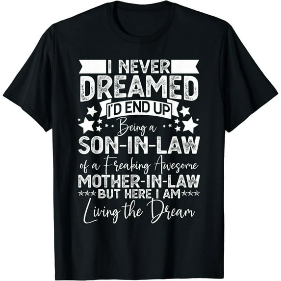 Funny Son in Law Birthday Gift Ideas Awesome Mother in Law T-Shirt ...