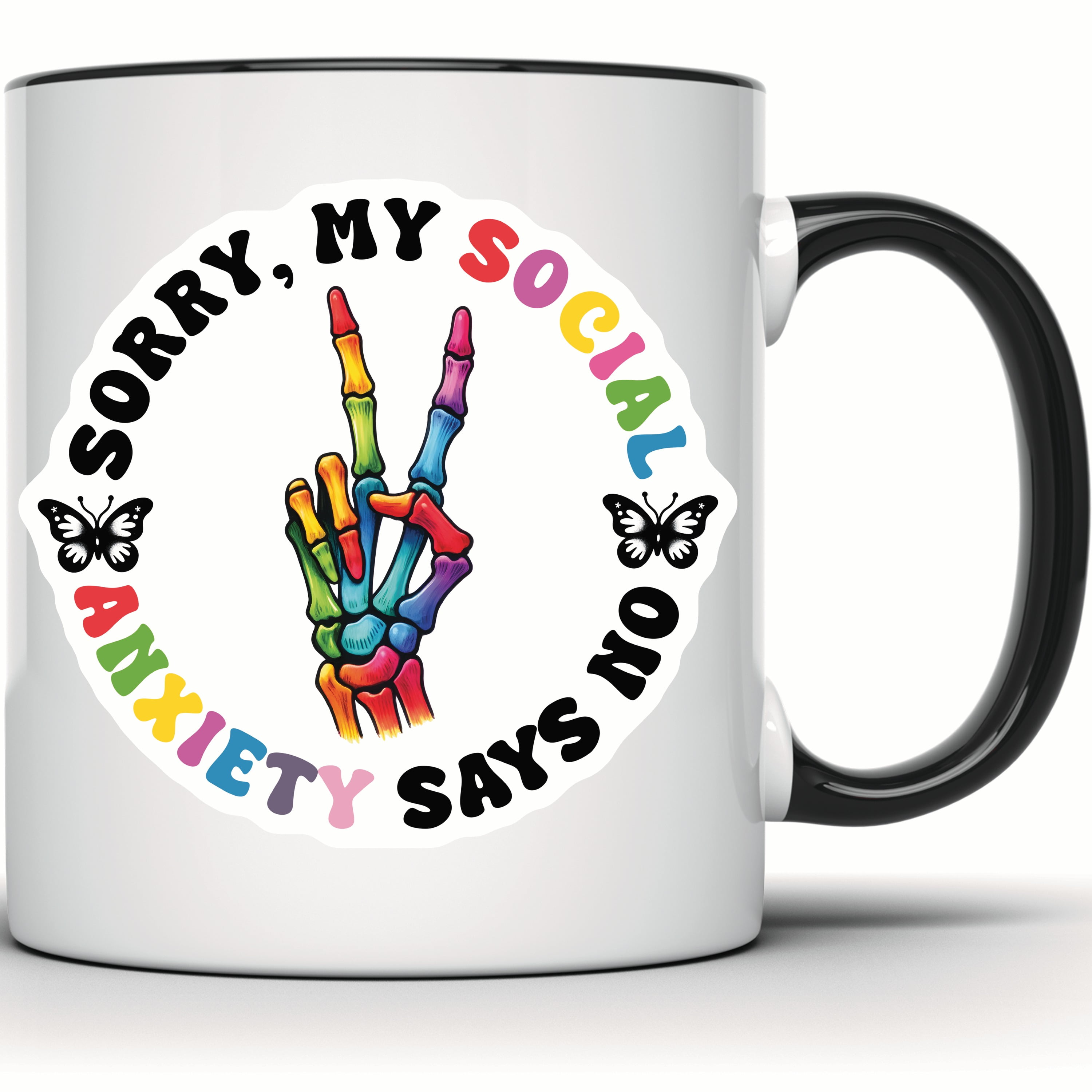 Funny 'Sorry My Social Anxiety Says No' Butterfly Mug – Skeleton Hand ...