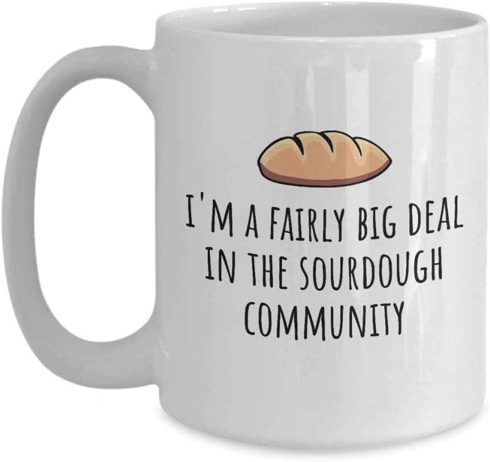 Funny Sourdough Mug Sourdough Gift Sourdough Baker Present Sourdough ...